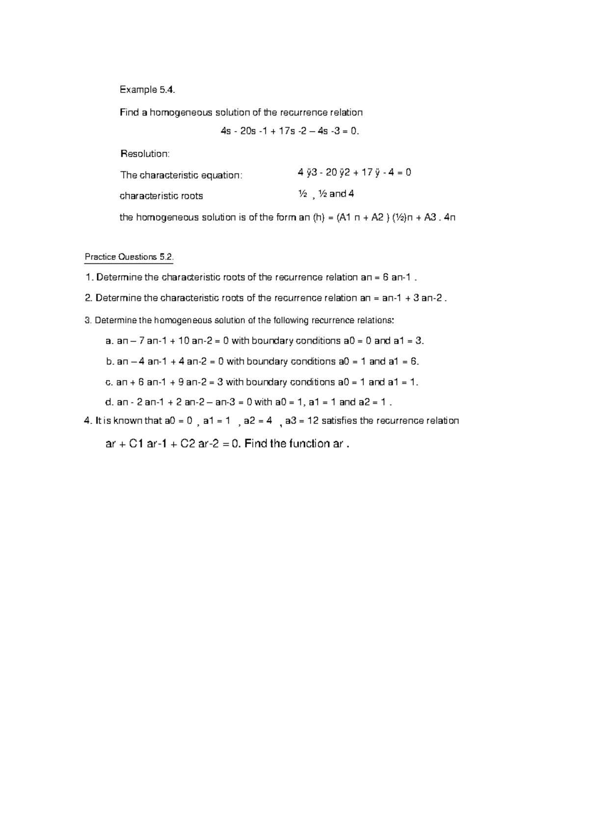 Homogen Solutions OF Recurrence - ar + C1 ar-1 + C2 ar-2 = 0. Find the function ar. Determine ...