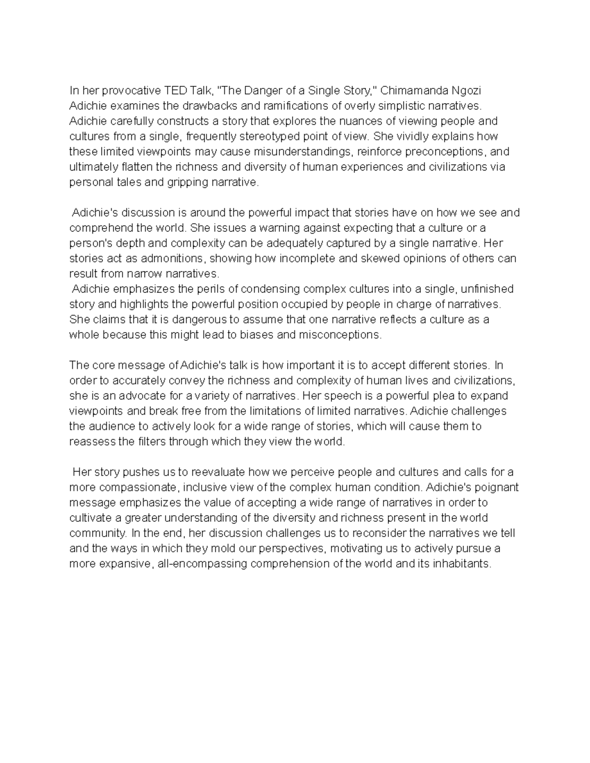 Danger of a single story - In her provocative TED Talk, "The Danger of ...