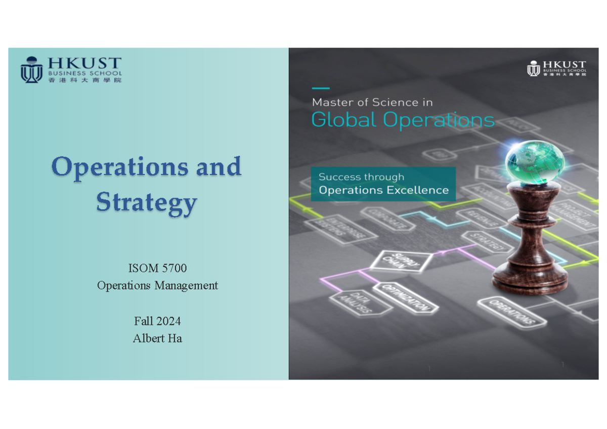 1 Operations and Strategy Presentation MSGO 2024 - Operations and Strategy ISOM 5700 Operations ...