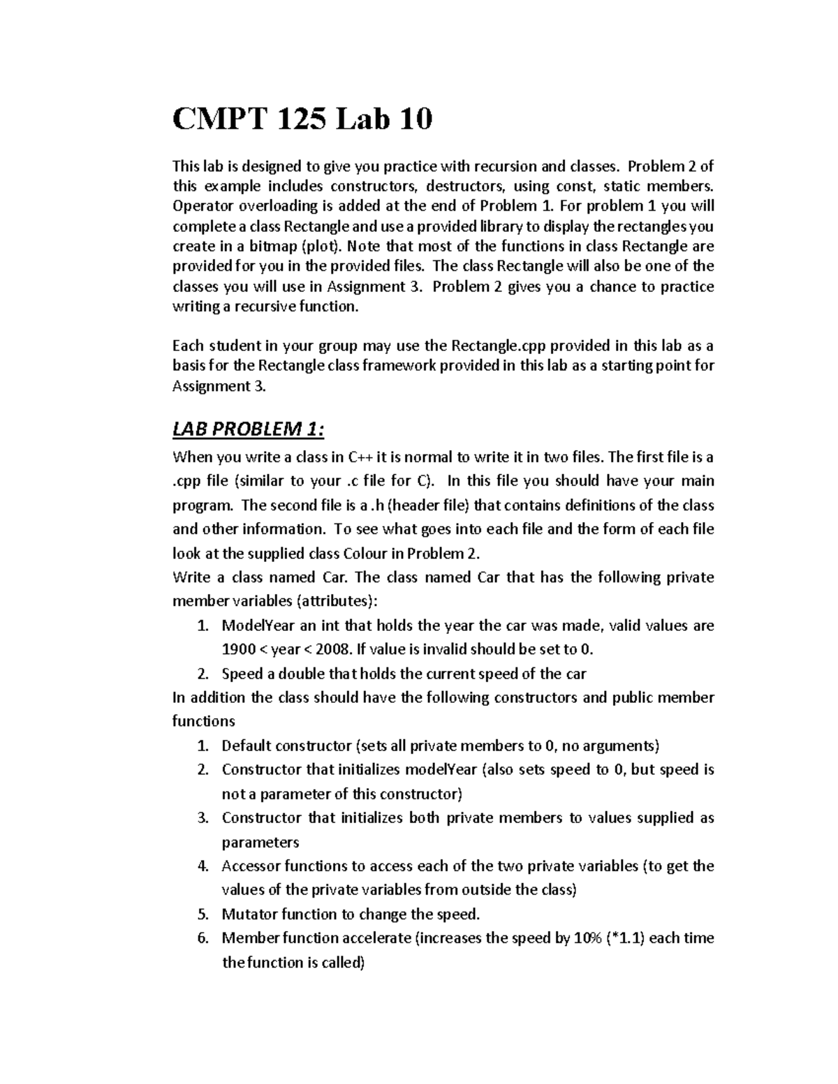 Lab10 - fg78egf - CMPT 125 Lab 10 This lab is designed to give you practice with recursion and ...