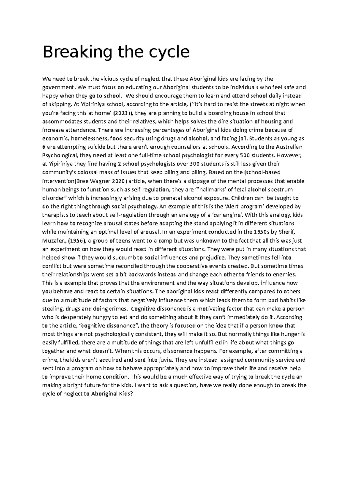 Breaking the cycle final speech - Breaking the cycle We need to break ...