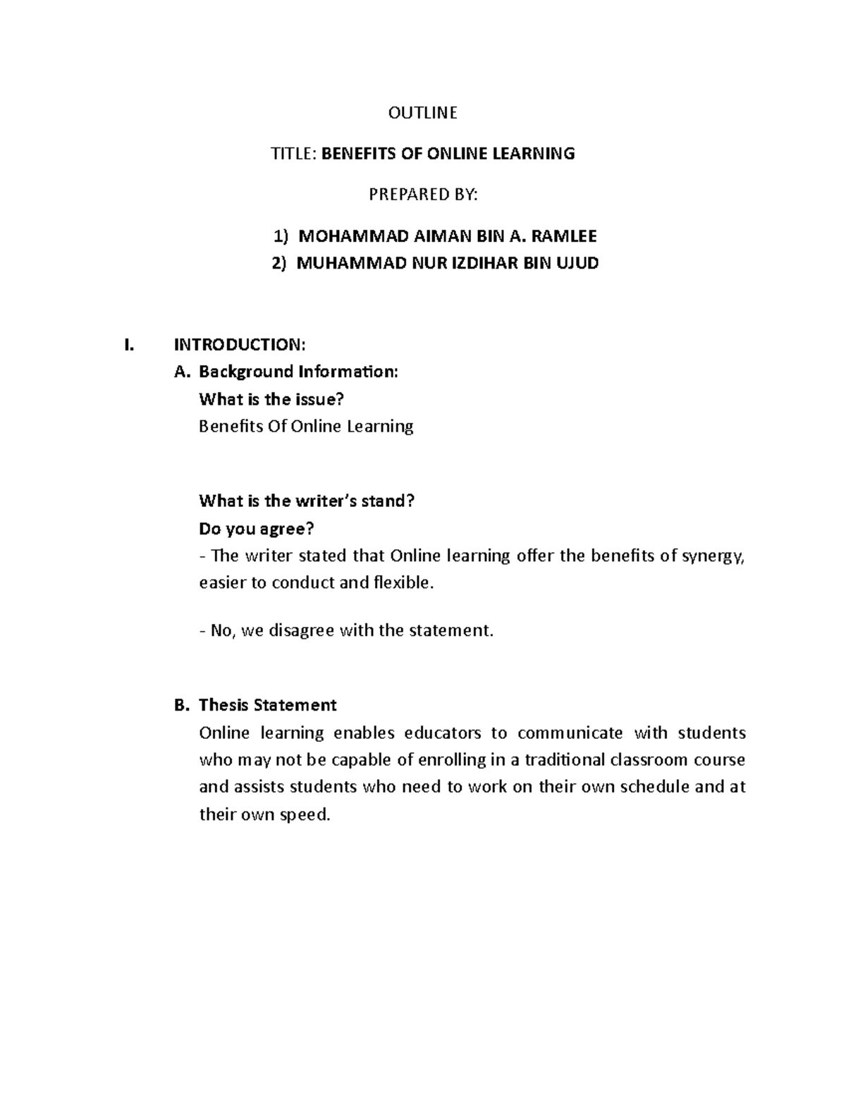 Evaluative Commentary Outline - OUTLINE TITLE: BENEFITS OF ONLINE LEARNING PREPARED BY: 1 ...