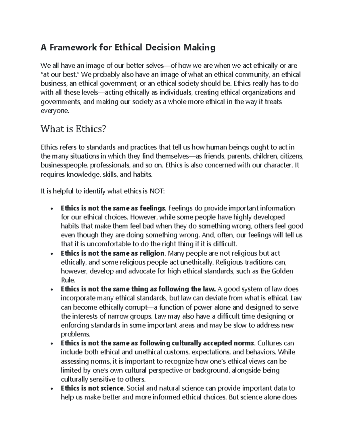 A Framework for Ethical Decision Making - ” We probably also have an ...