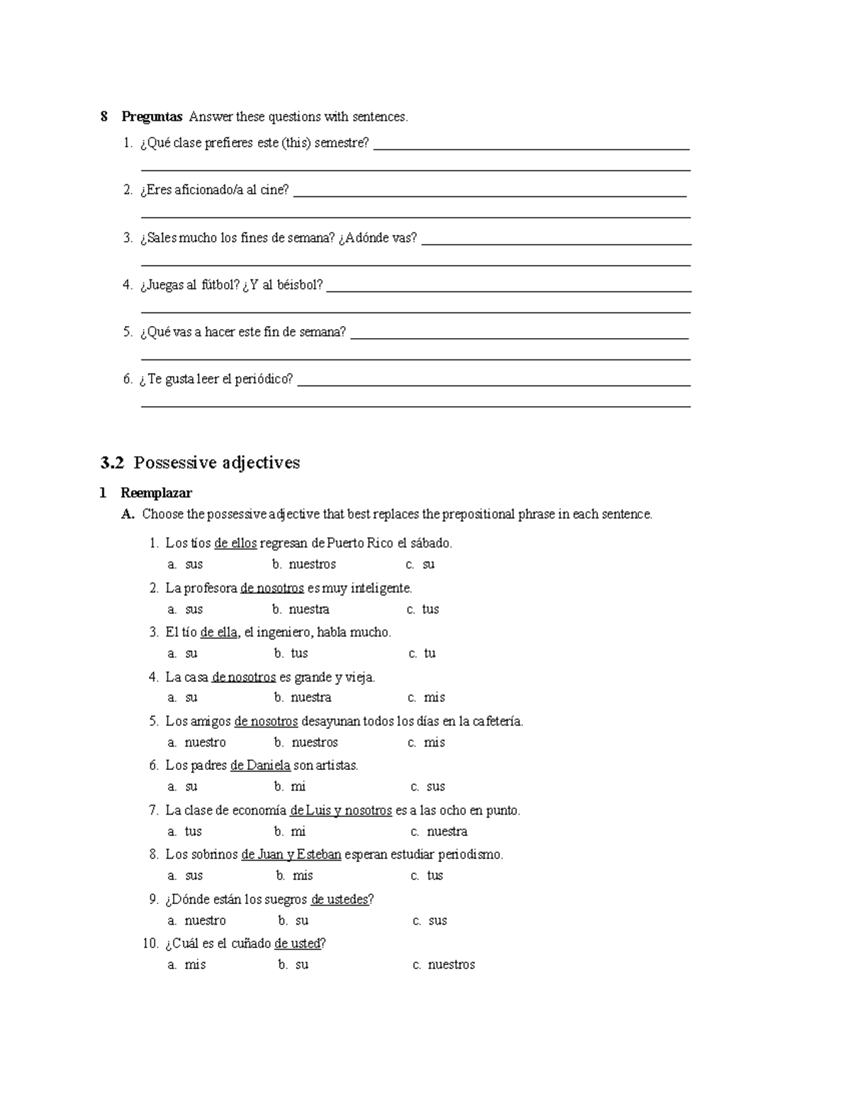 Repaso 1 - Review Material - 8 Preguntas Answer these questions with ...