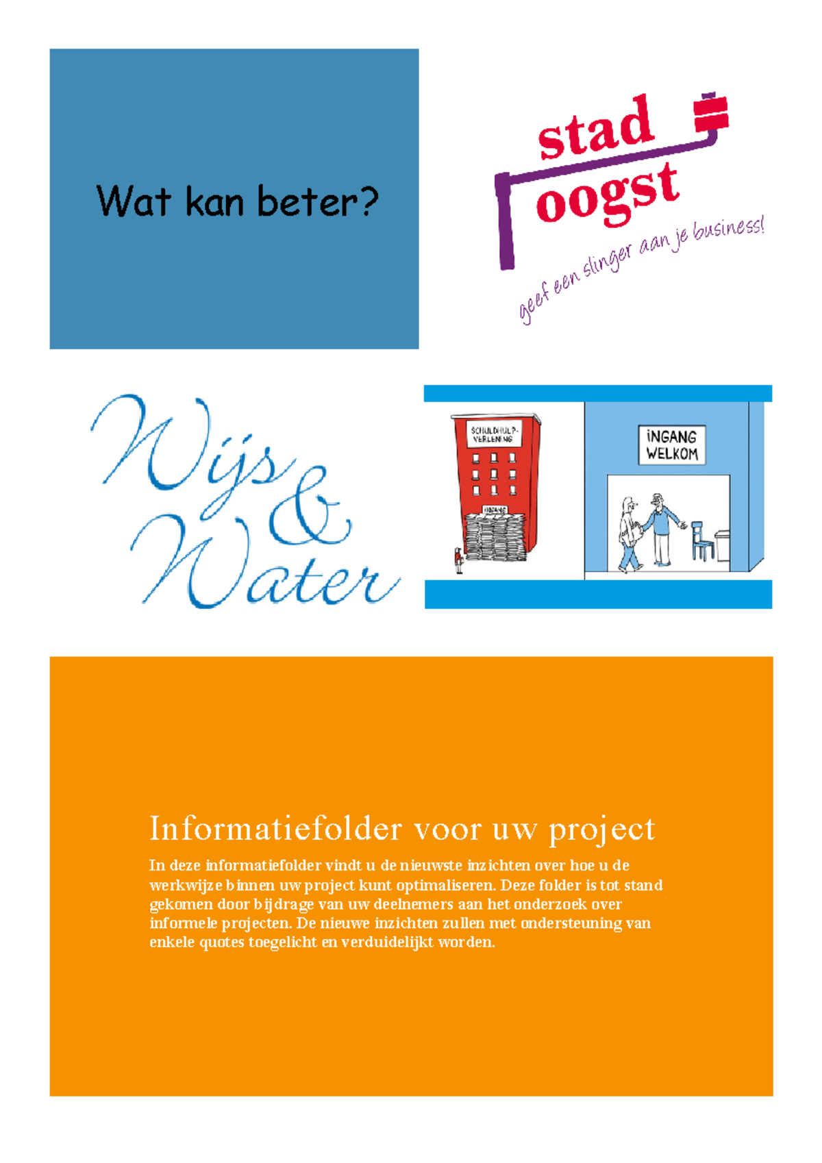 Informatiefolder 06-06 - Wat kan beter? Informatiefolder voor uw ...