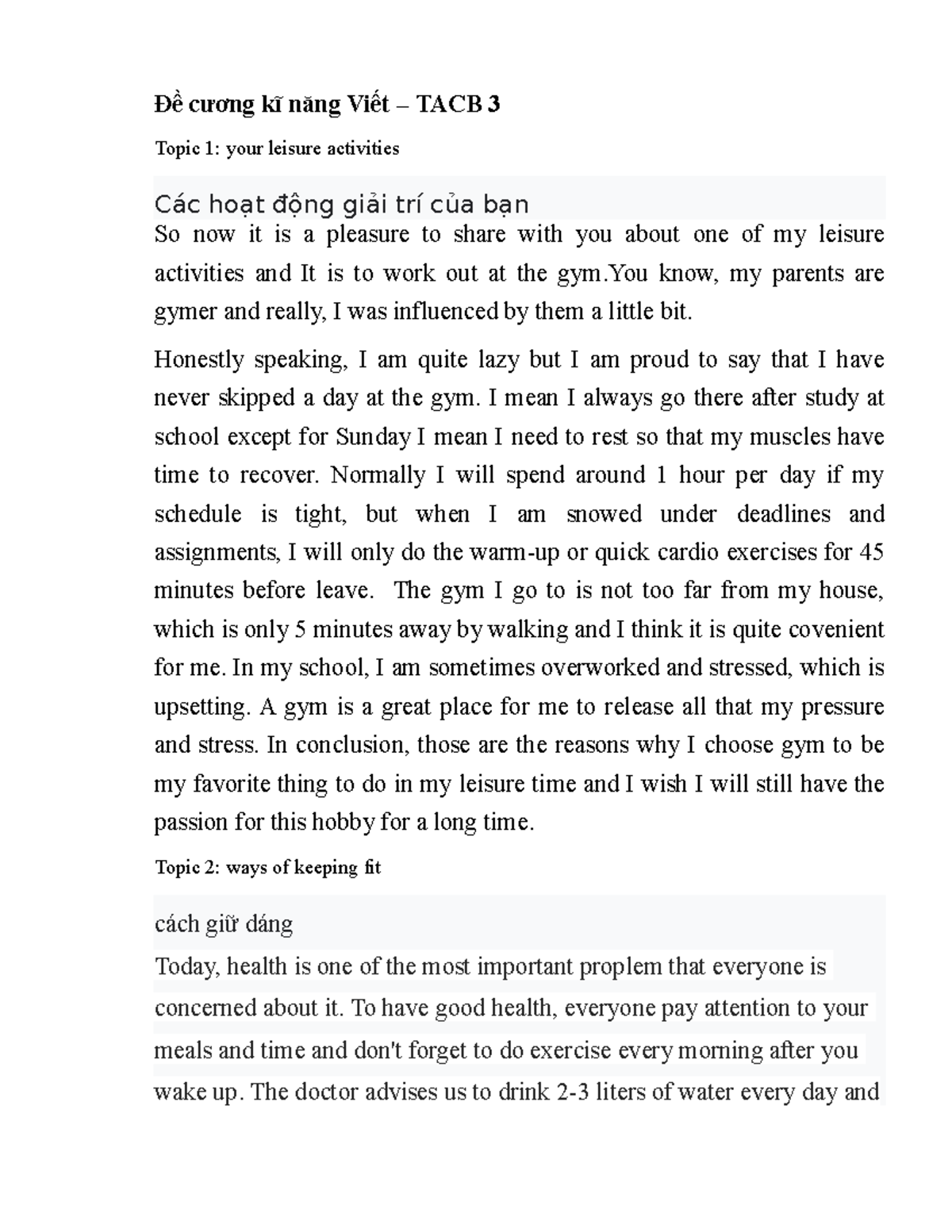 Đề Cương kĩ năng Viết TACB3 - Đề cương kĩ năng Viết – TACB 3 Topic 1: your leisure activities ...