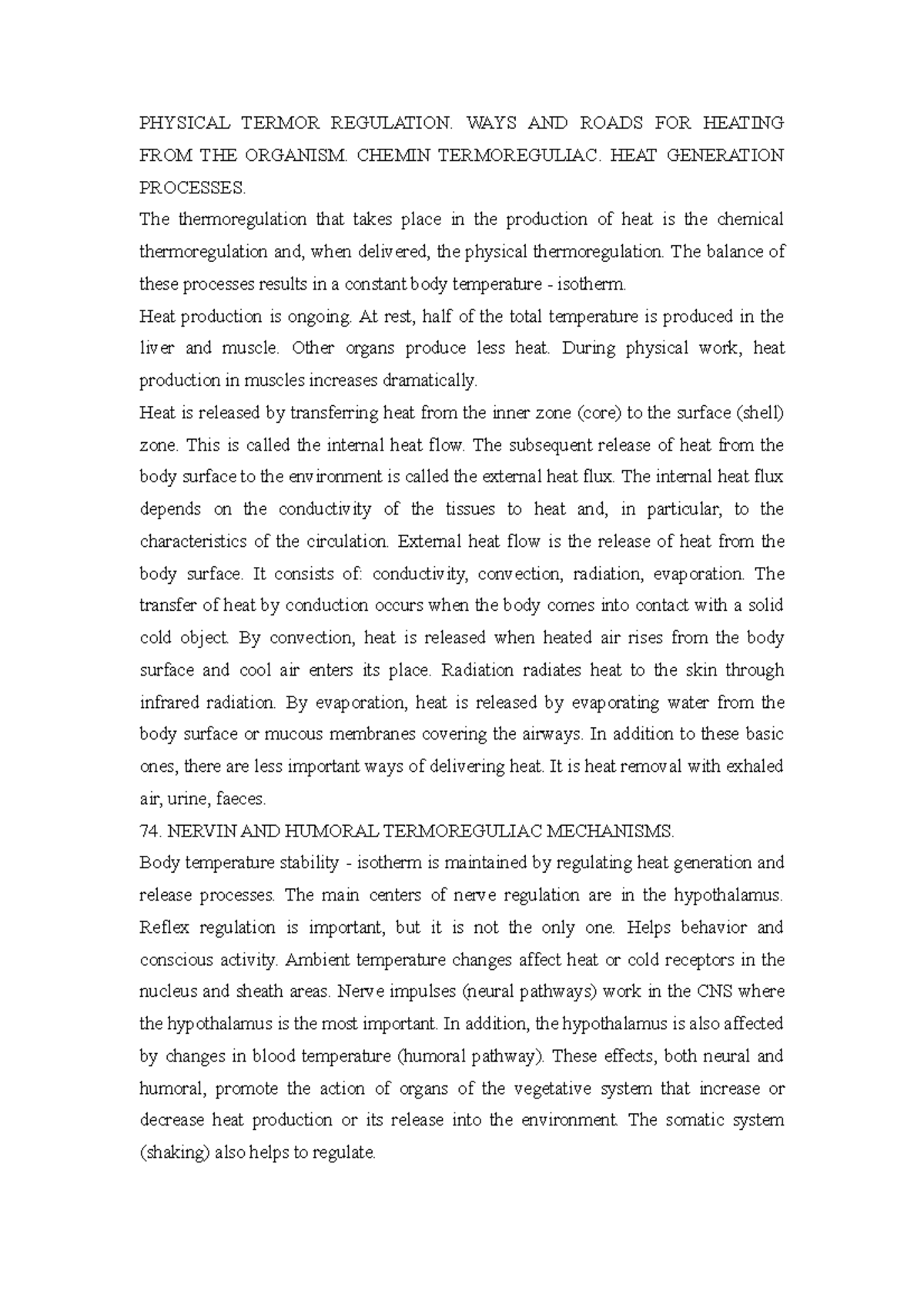 Physical Termor Regulation. WAYS AND Roads FOR Heating FROM THE ...