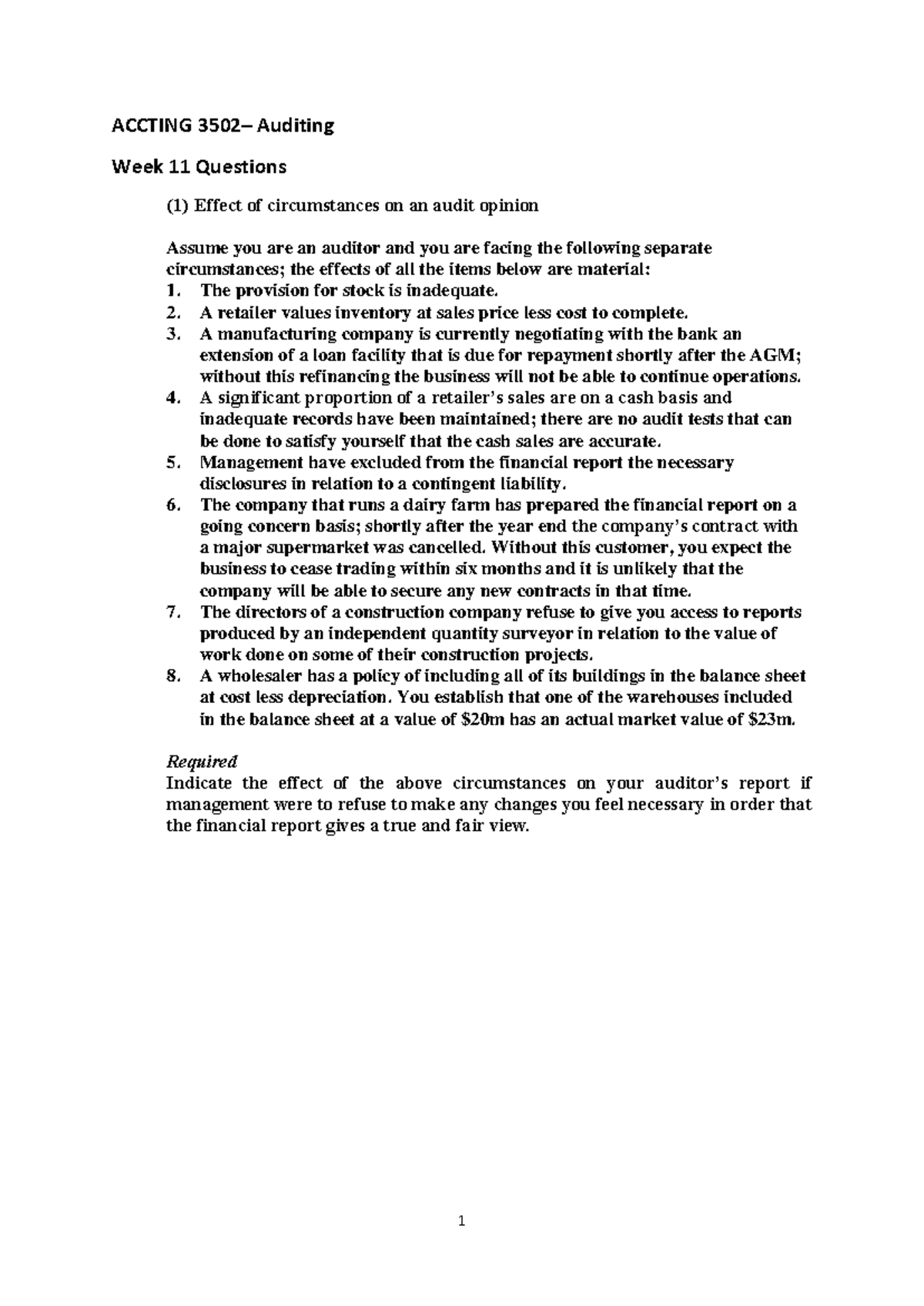 Week 11 Tutorial Questions - ACCTING 3502 – Auditing Week 11 Questions (1) Effect of ...