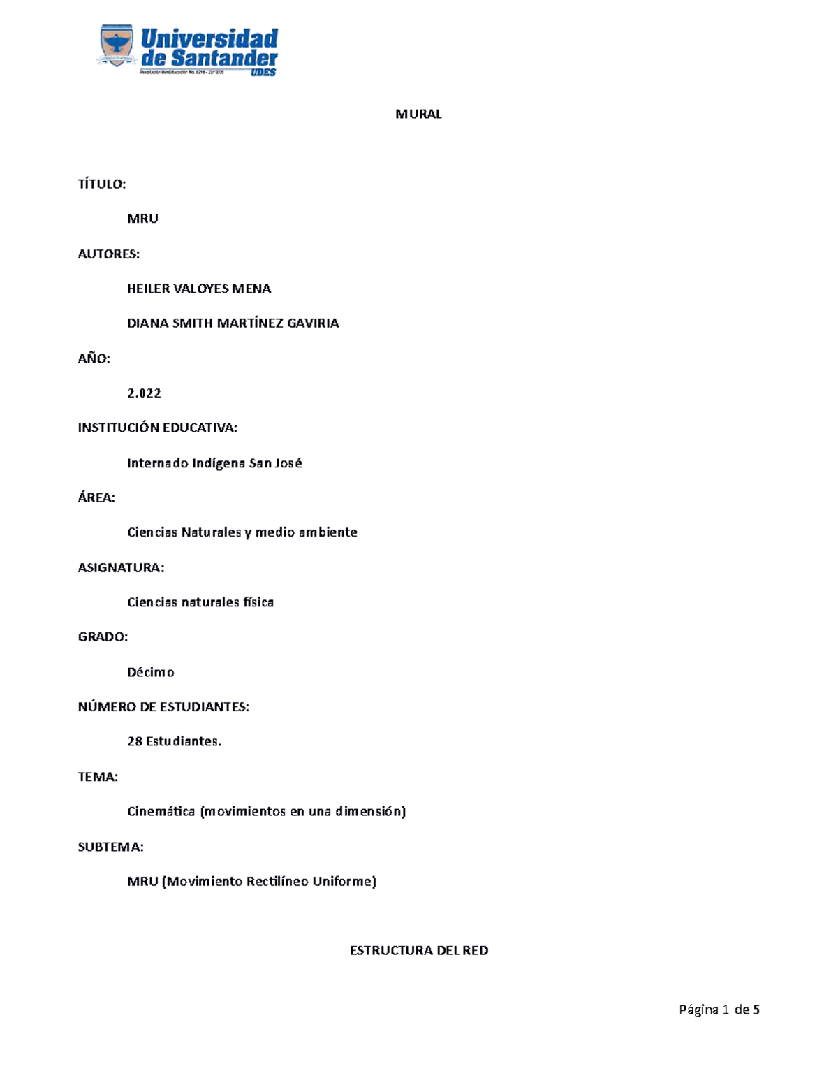 Diseño mural - MURAL TÍTULO: MRU AUTORES: HEILER VALOYES MENA DIANA ...