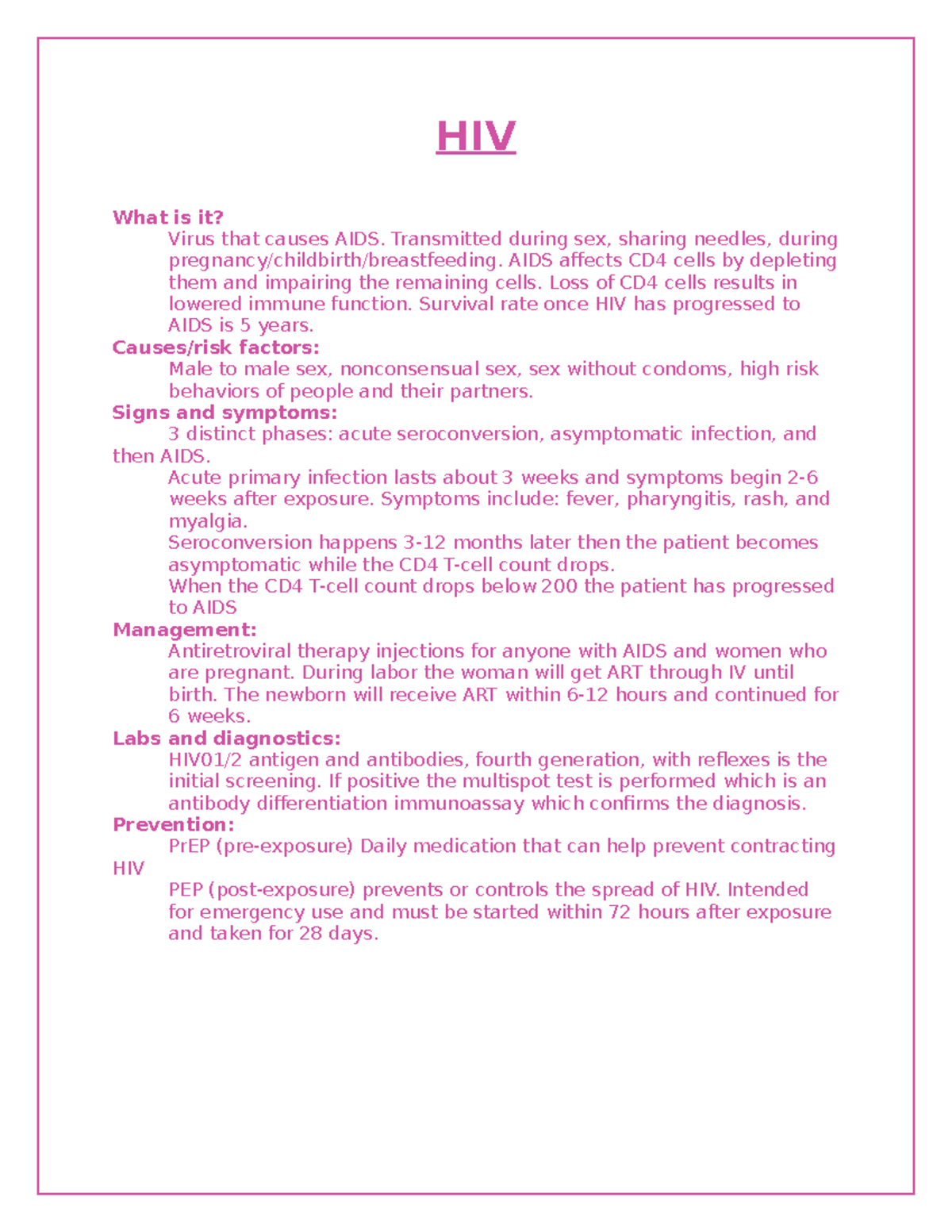 HIV - patho sheet - HIV What is it? Virus that causes AIDS. Transmitted ...