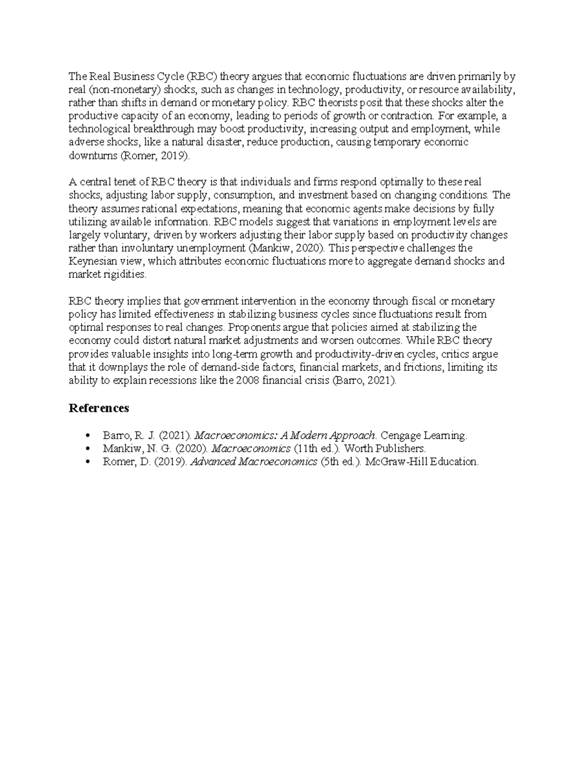 Learning journal unit 7 - The Real Business Cycle (RBC) theory argues ...