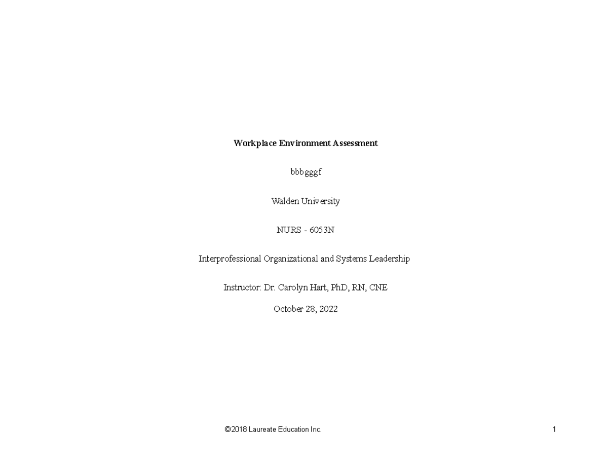 USW1 NURS 6053 Work Environment Assessment - Workplace Environment ...
