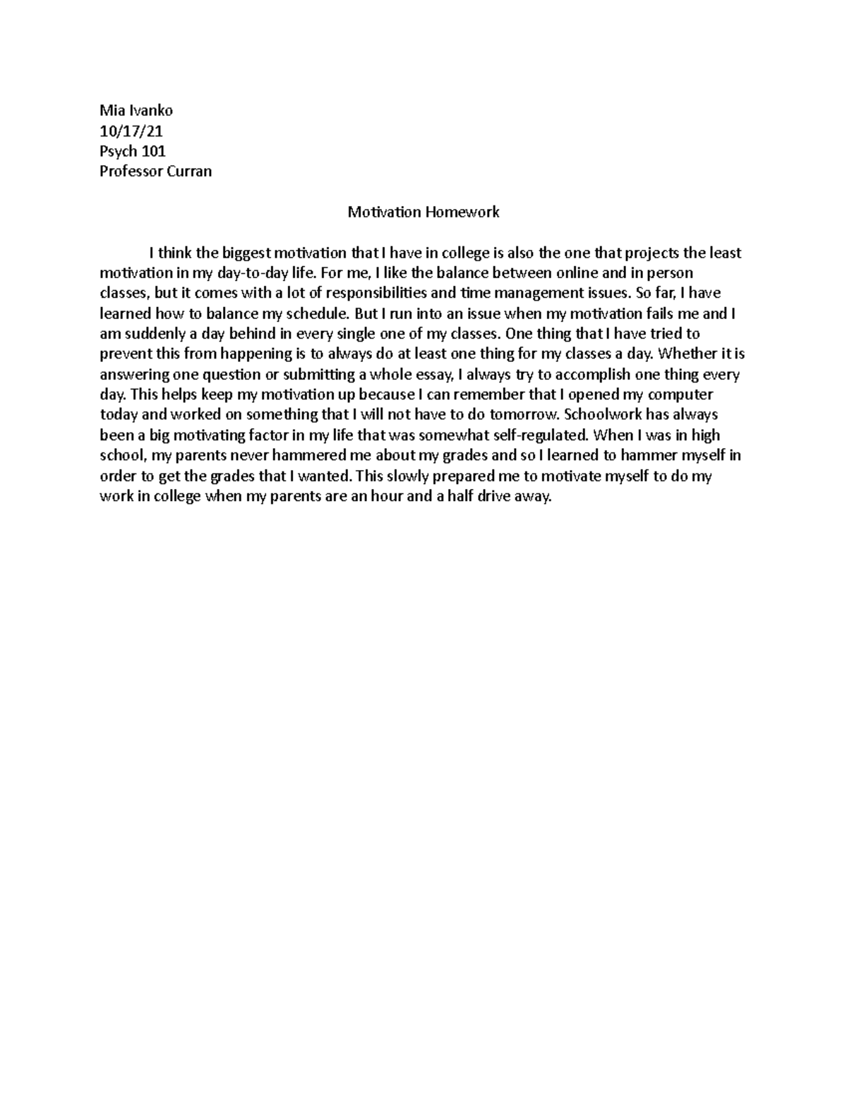 Motivation Homework - Mia Ivanko 10/17/ Psych 101 Professor Curran ...