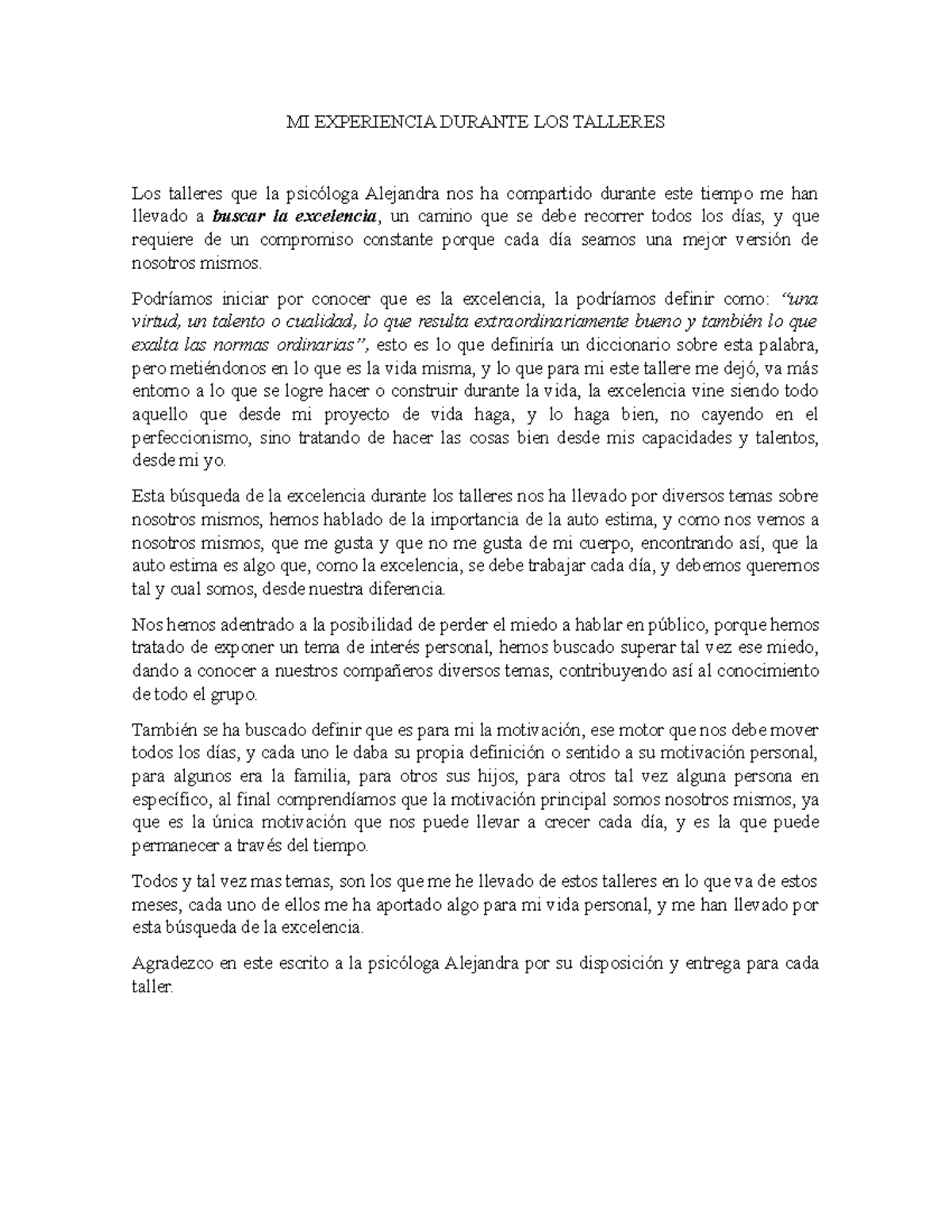 MI Experiencia Durante LOS Talleres - MI EXPERIENCIA DURANTE LOS TALLERES Los talleres que la ...