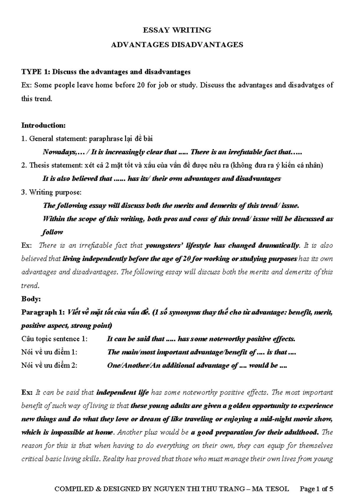 Advan- Disadvan - ESSAY WRITING ADVANTAGES DISADVANTAGES TYPE 1 ...