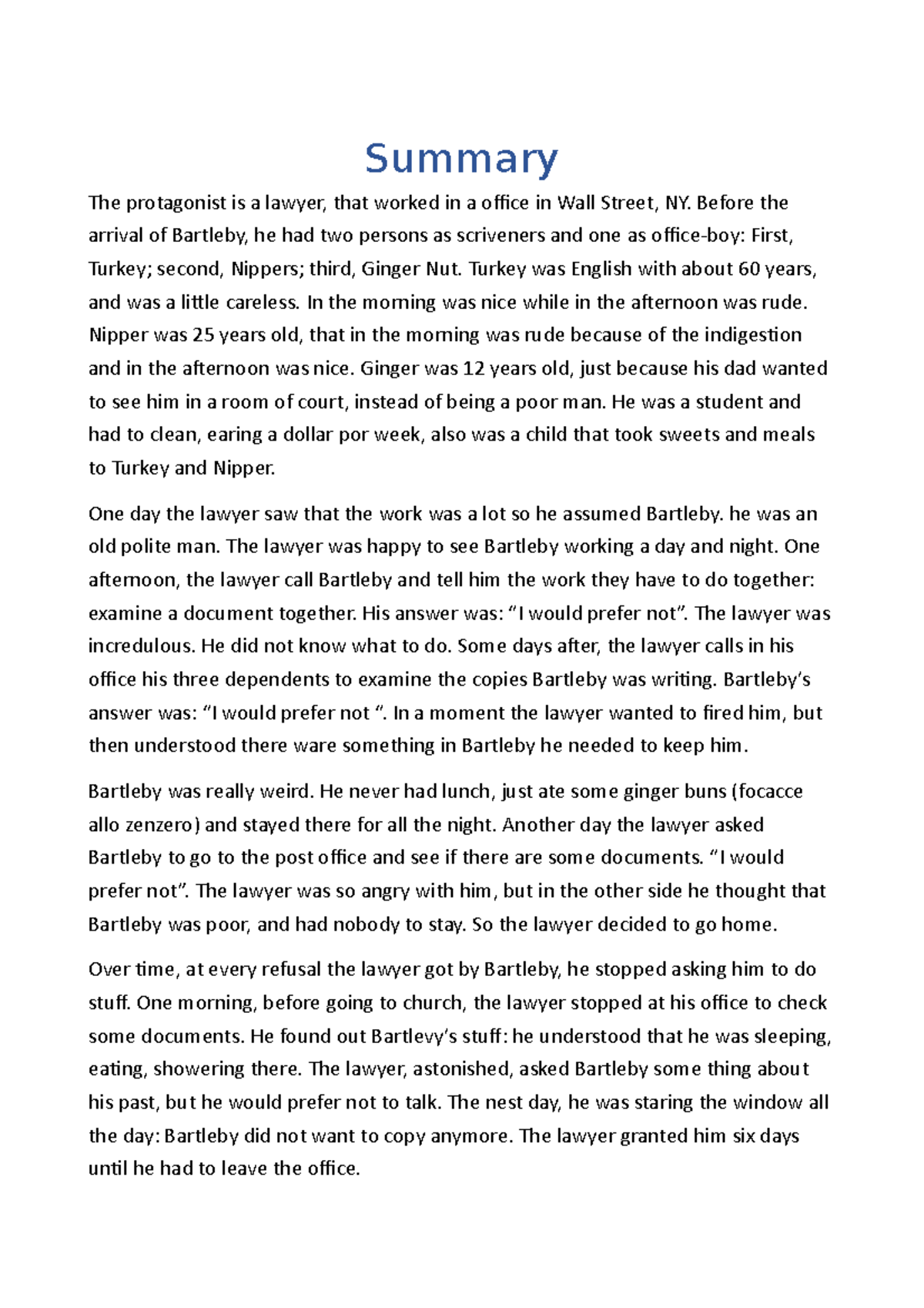 Bartleby, the scrivener - Summary The protagonist is a lawyer, that ...