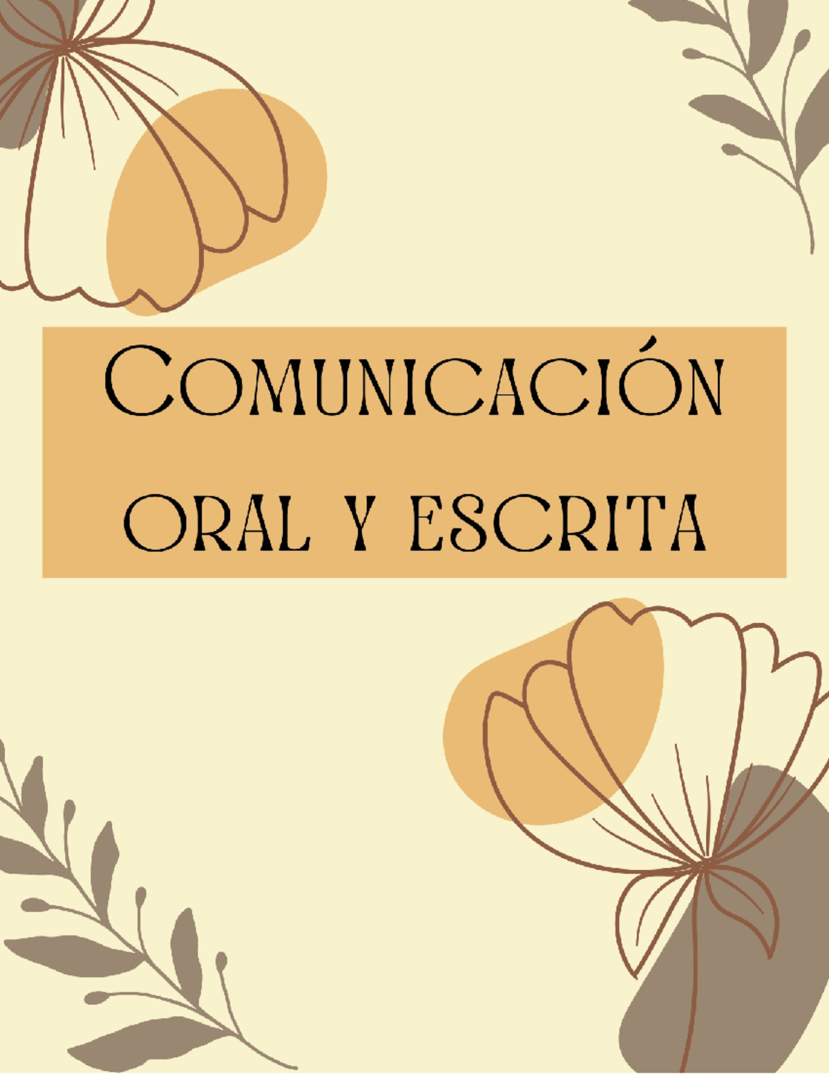 Comunicación oral y escrita - TEMA 1 La comunicación oral y escrita 1 ...
