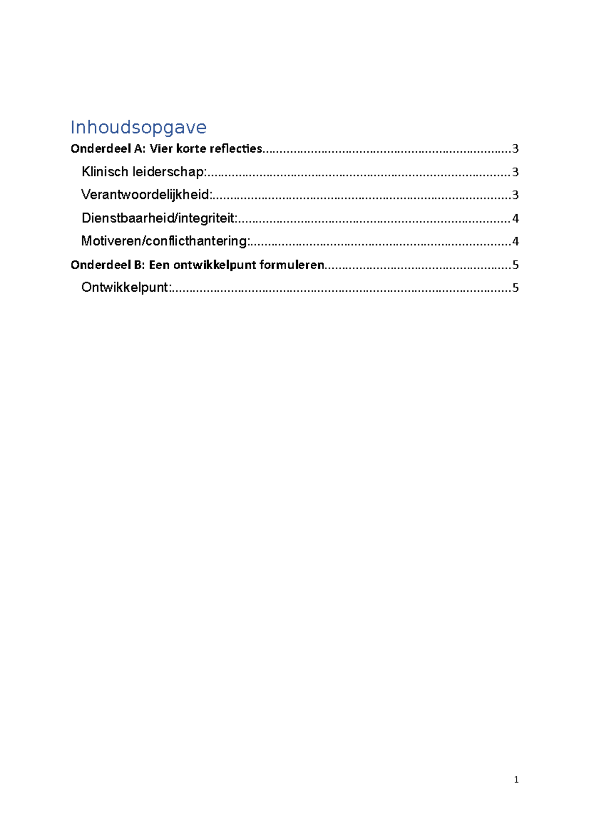 Verslag klinisch leiderschap - Inhoudsopgave Onderdeel A: Vier korte ...
