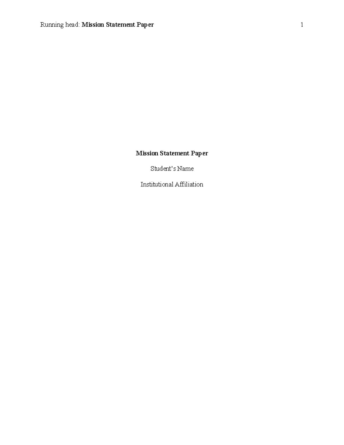 APA+Mission Statement Paper - Running head: Mission Statement Paper 1 ...