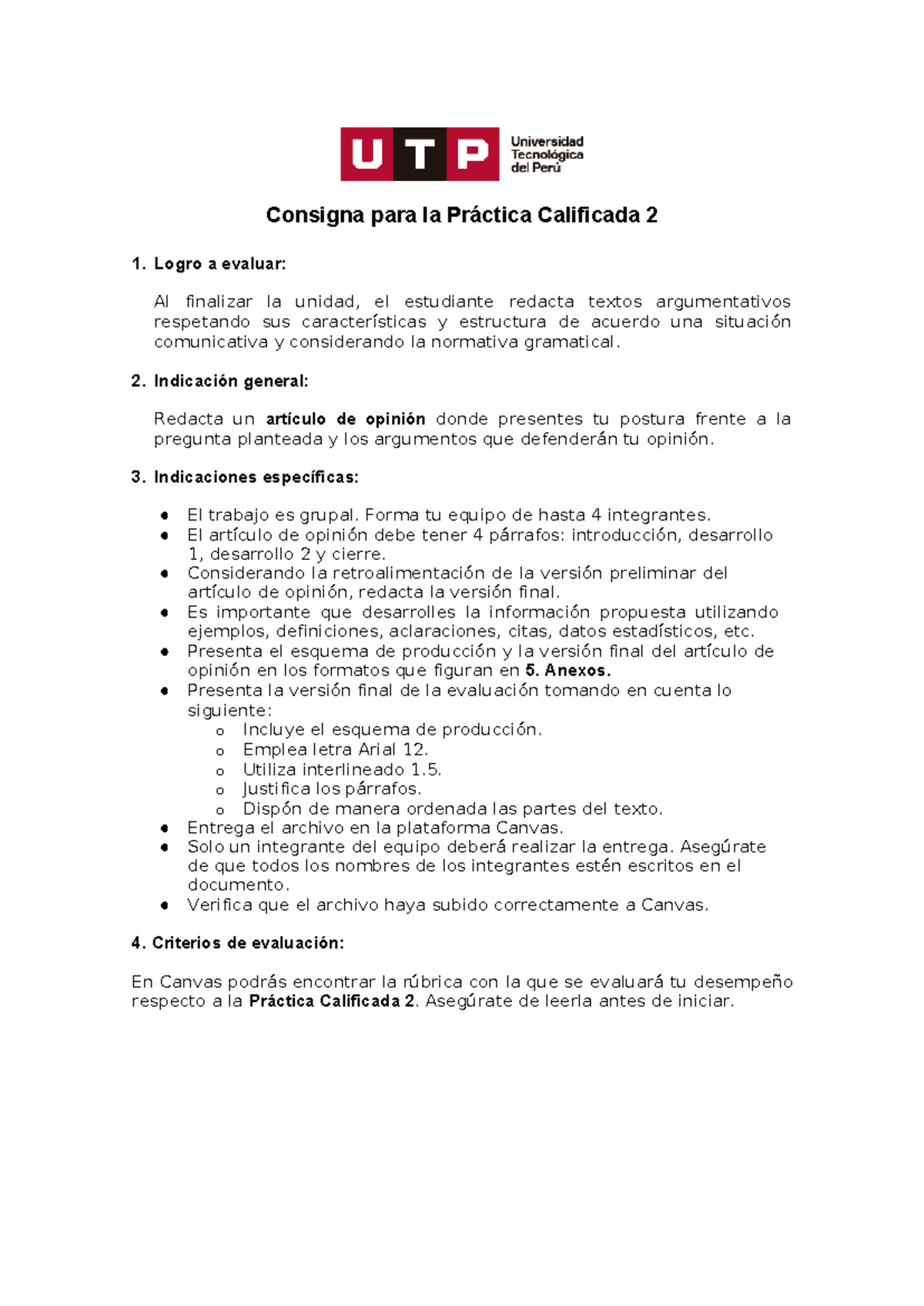 GC N04I Consigna PC 2 22C2A - Consigna para la Práctica Calificada 2 1. Logro a evaluar: Al ...