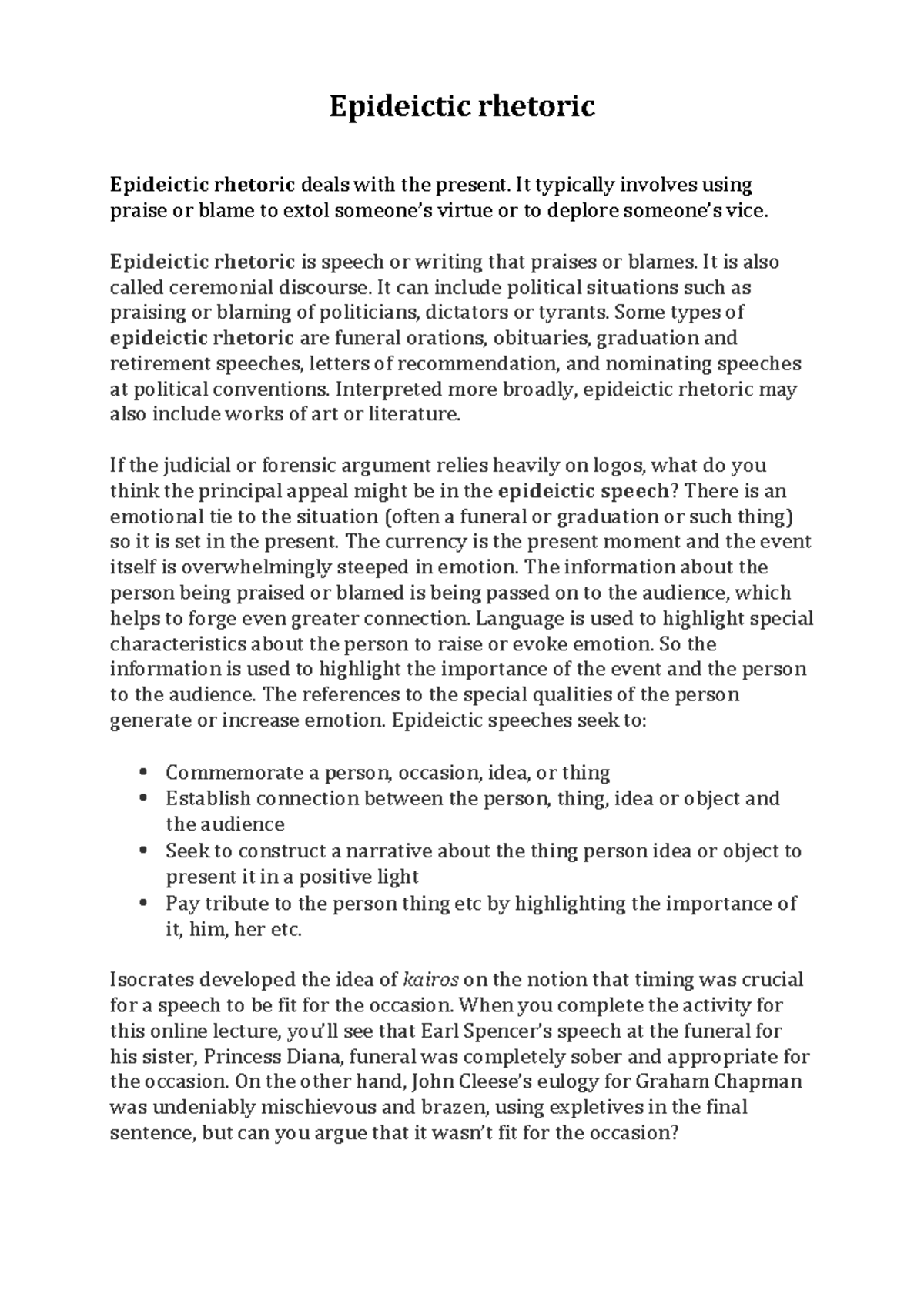 Epideictic rhetoric - Epideictic rhetoric Epideictic rhetoric deals ...