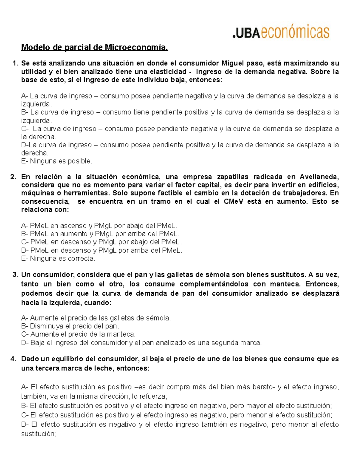 Modelo de parcial - 2 ° C. 24 - Modelo de parcial de Microeconomía. 1. Se está analizando una ...