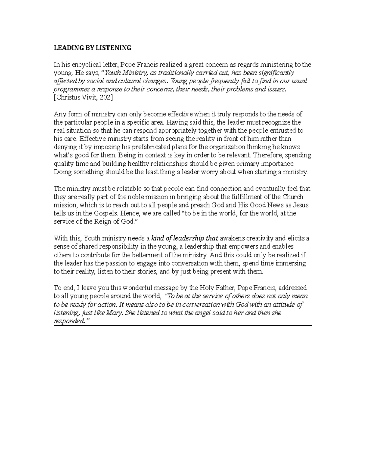 Leading BY Listening - LEADING BY LISTENING In his encyclical letter ...