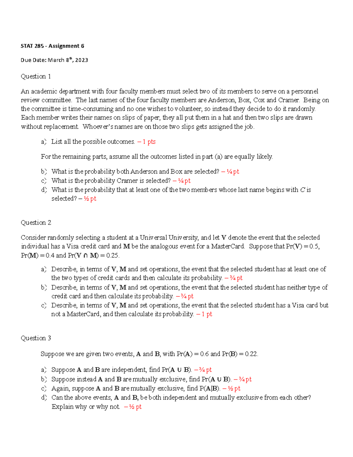 Assignment 6 - Teacher: Mr. Magyar - STAT 285 - Assignment 6 Due Date: March 8th, 2023 Question ...