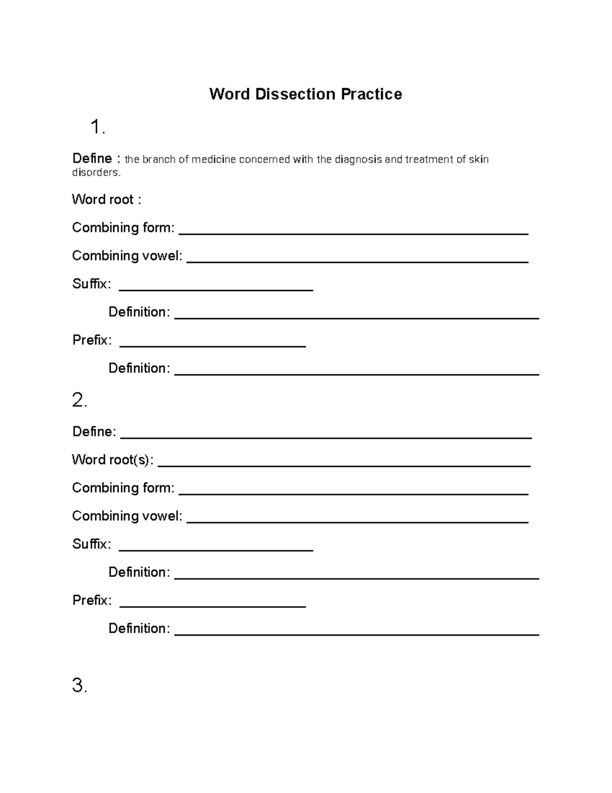 Word Dissection Practice - Define : the branch of medicine concerned ...