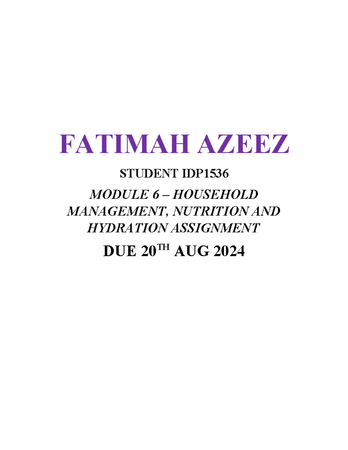 Module 6 Assignment psw - FATIMAH AZEEZ STUDENT IDP MODULE 6 ...