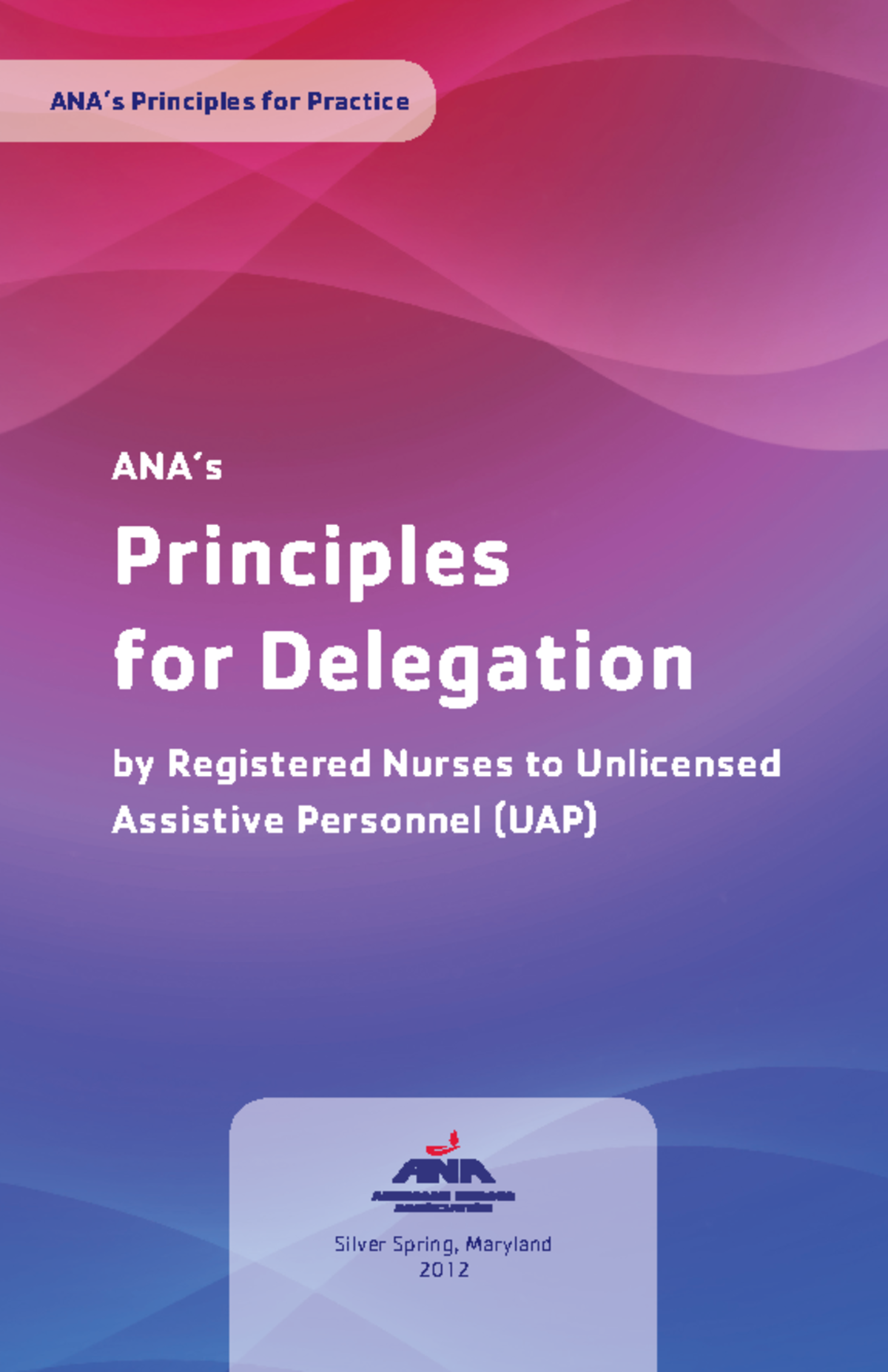 Principlesofdelegation - ANA’s Principles for Delegation | • 1 Silver ...