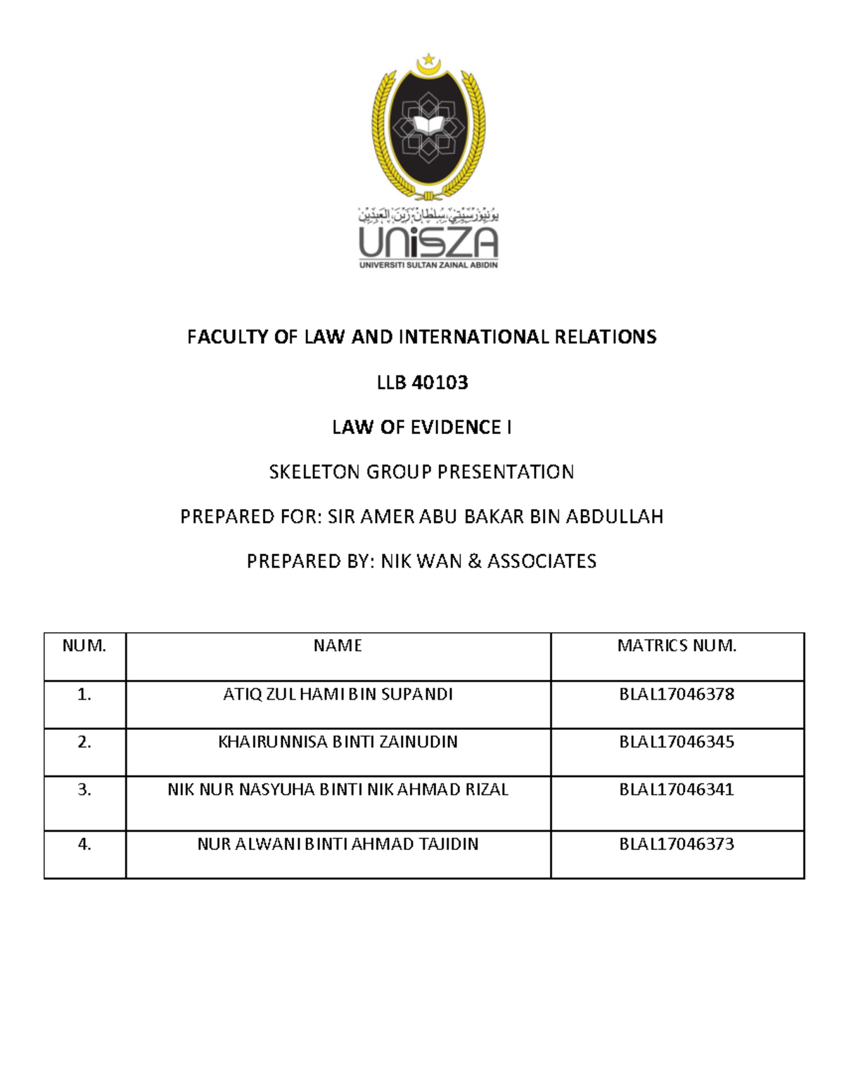 Skeleton Presentation Group 10 NIK WAN & Associates - FACULTY OF LAW ...