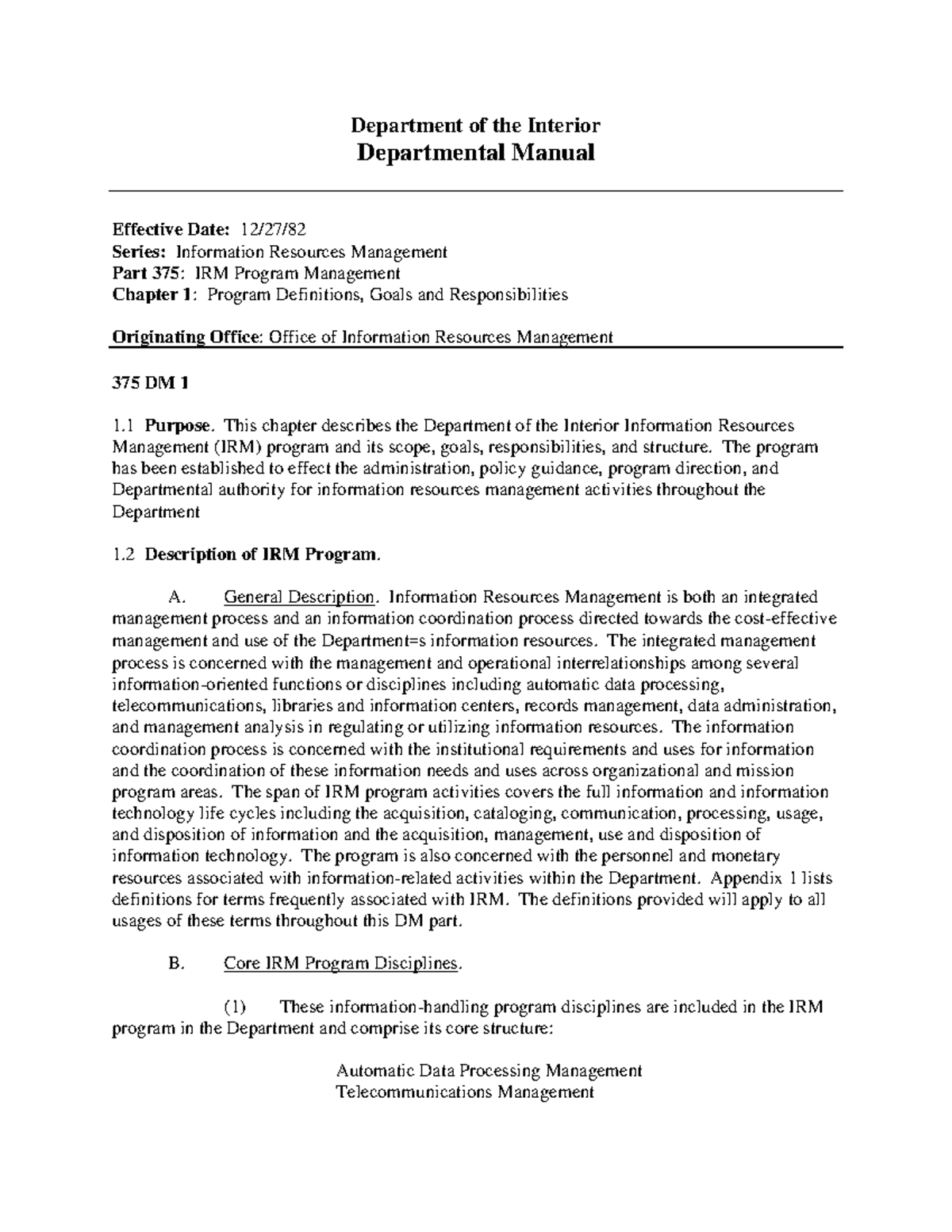 Irm policy - Department of the Interior Departmental Manual Effective Date: 12/27/ Series: - Studocu