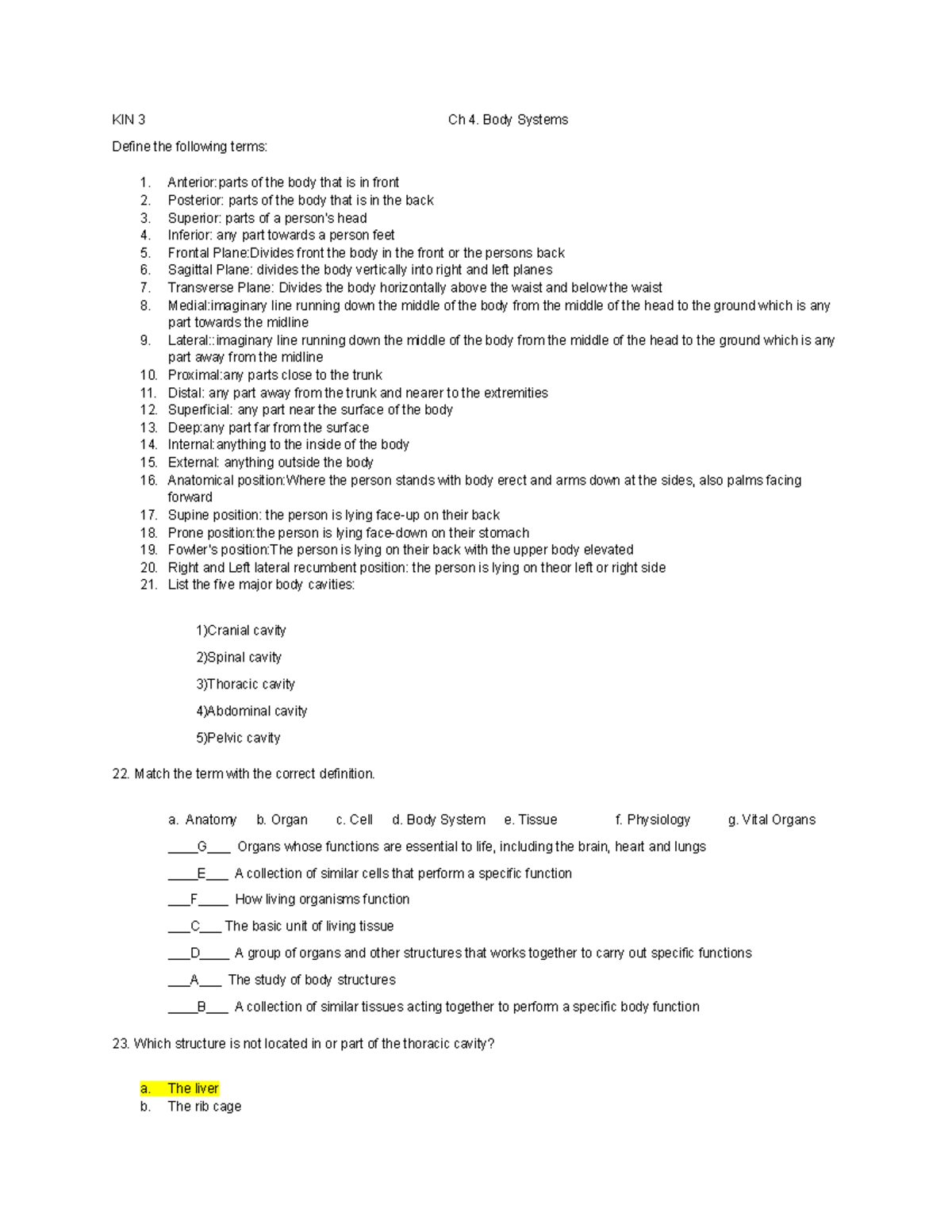 coursework KIN 3 Ch 4 - KIN 3 Ch 4. Body Systems Define the following ...