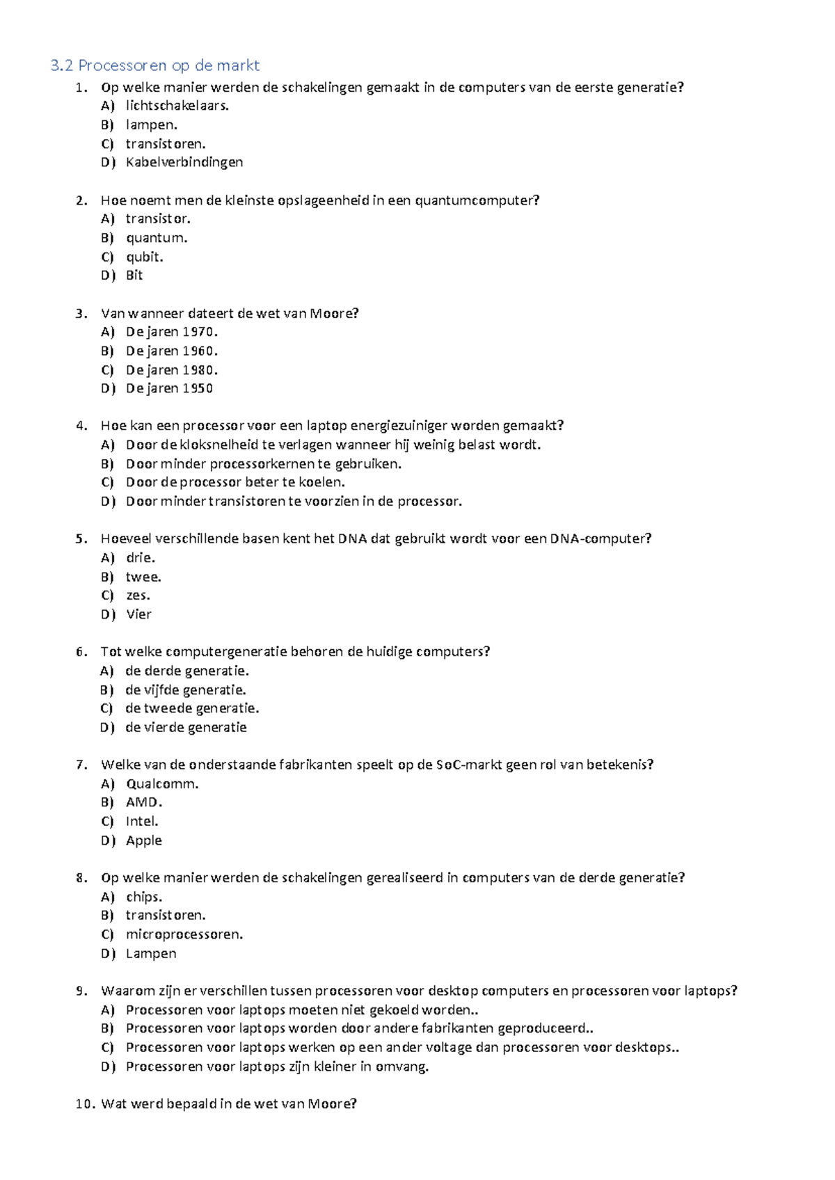 3 - Bbhhh - 3 Processoren op de markt Op welke manier werden de ...