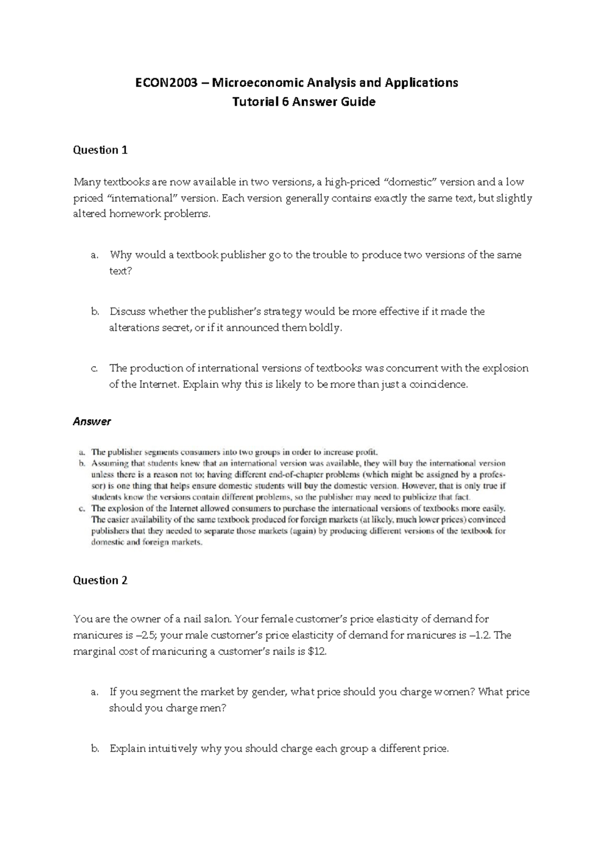 Tutorial 6 Answer Guide - ECON2003 – Microeconomic Analysis and Applications Tutorial 6 Answer ...