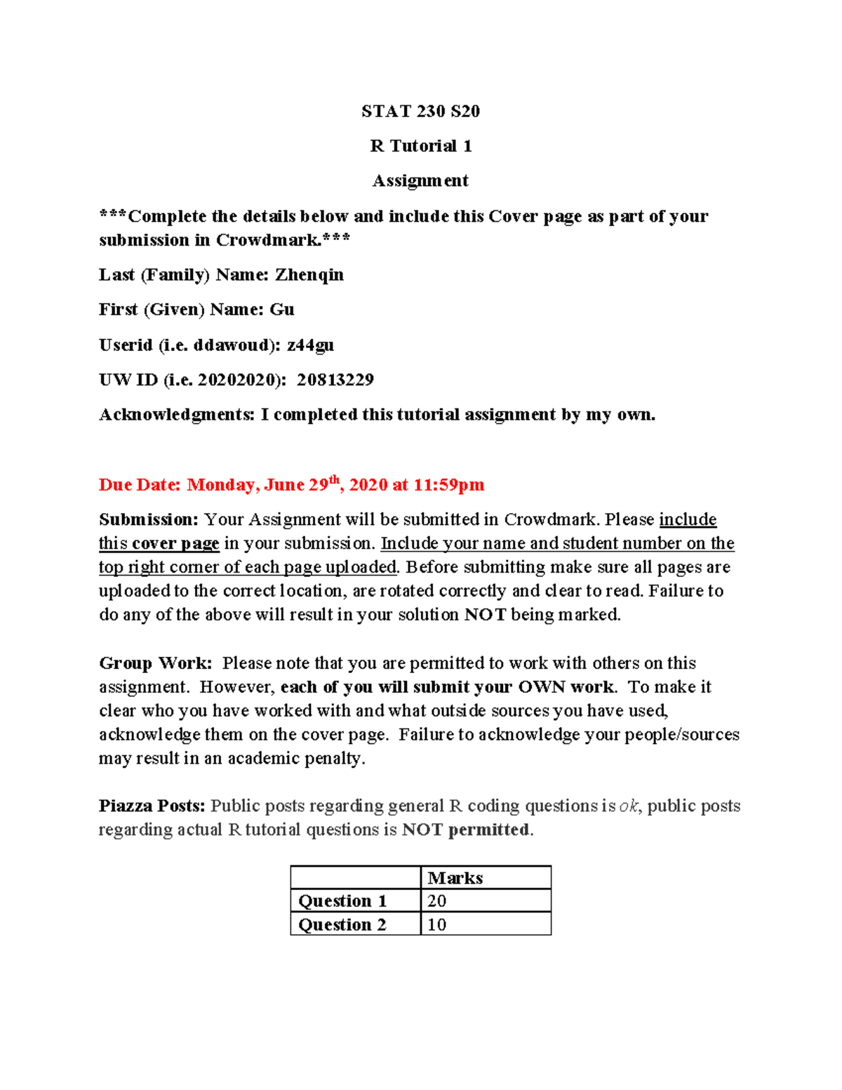 STAT 230 S20 R Tut AS1 - STAT 230 S R Tutorial 1 Assignment Complete the details below and ...
