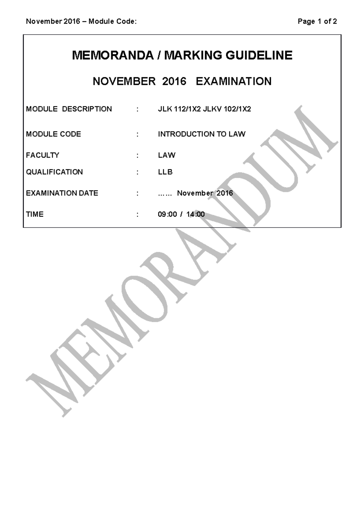 Intro 7 - practice purposes - MEMORANDA / MARKING GUIDELINE NOVEMBER 2016 EXAMINATION MODULE ...