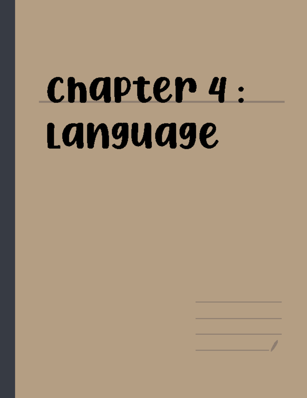 Chapter 4 - Langage - Chapter 4 : language Chapter 4 : Language Langage precision Types of - Studocu
