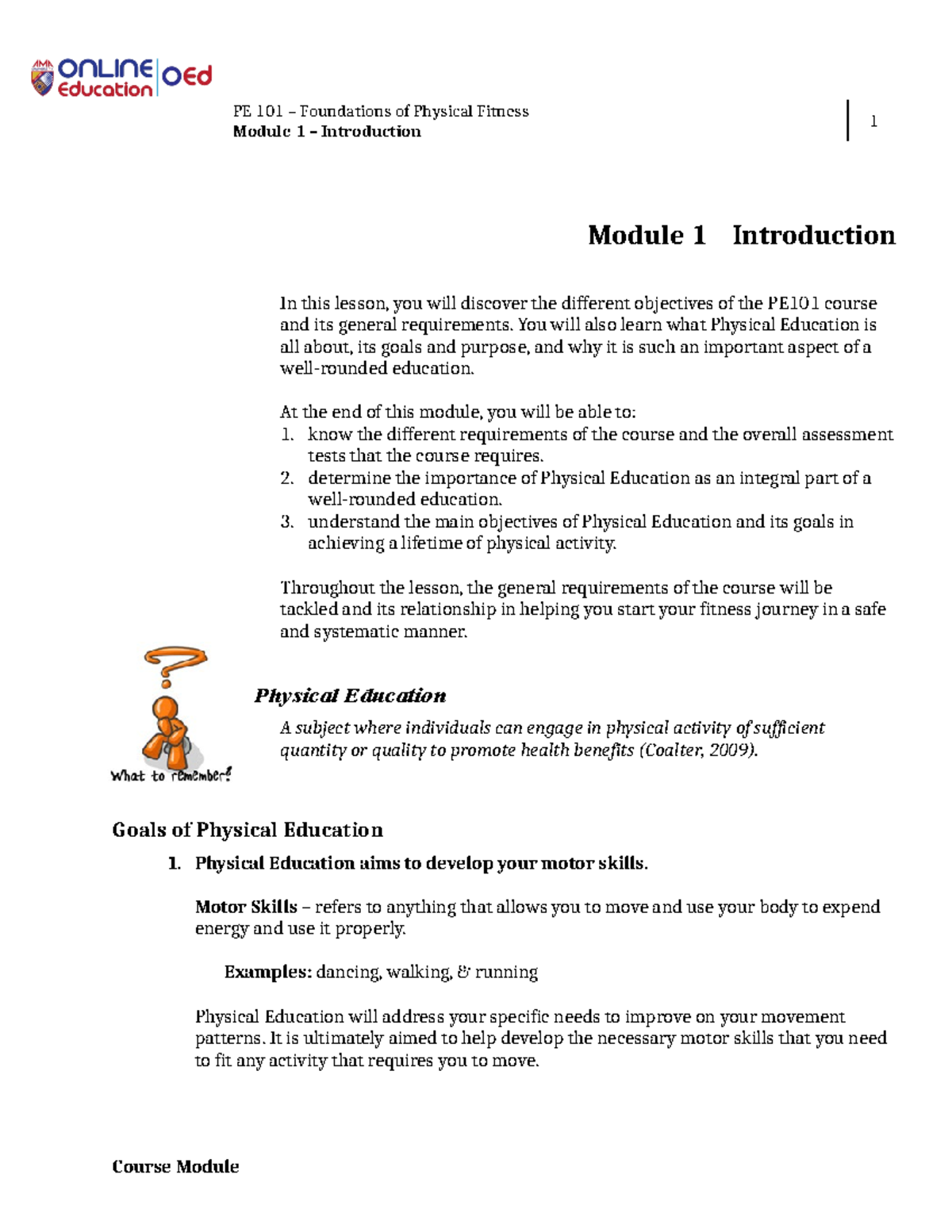 Physical Fitness Module - Module 1 Introduction In this lesson, you ...