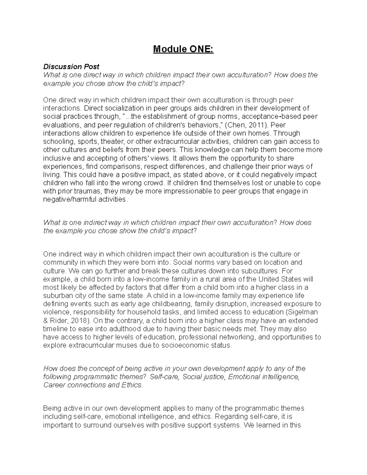 Discussion 1-1 PSY211 - Module ONE: Discussion Post What is one direct ...