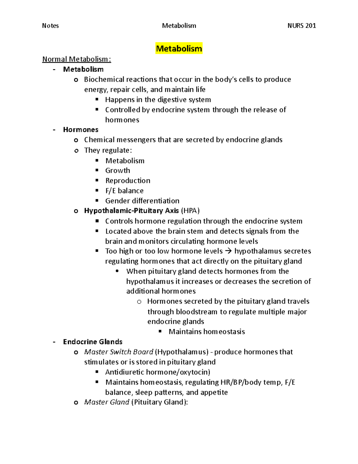Metabolism Outline Notes - Metabolism Normal Metabolism: - Metabolism o ...