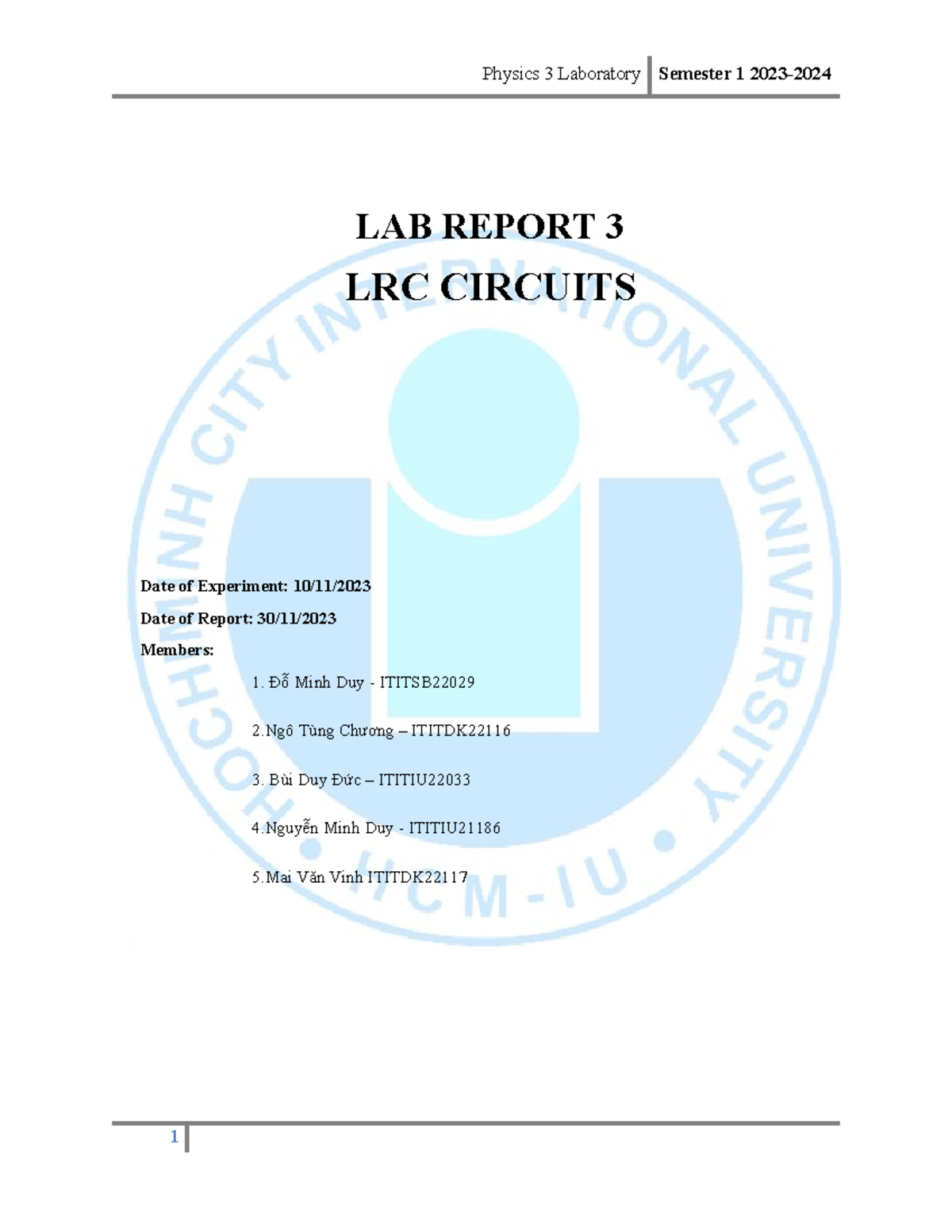 Lab-report 3 - notes - LRC CIRCUITS - LAB REPORT Date of Experiment: 10 ...