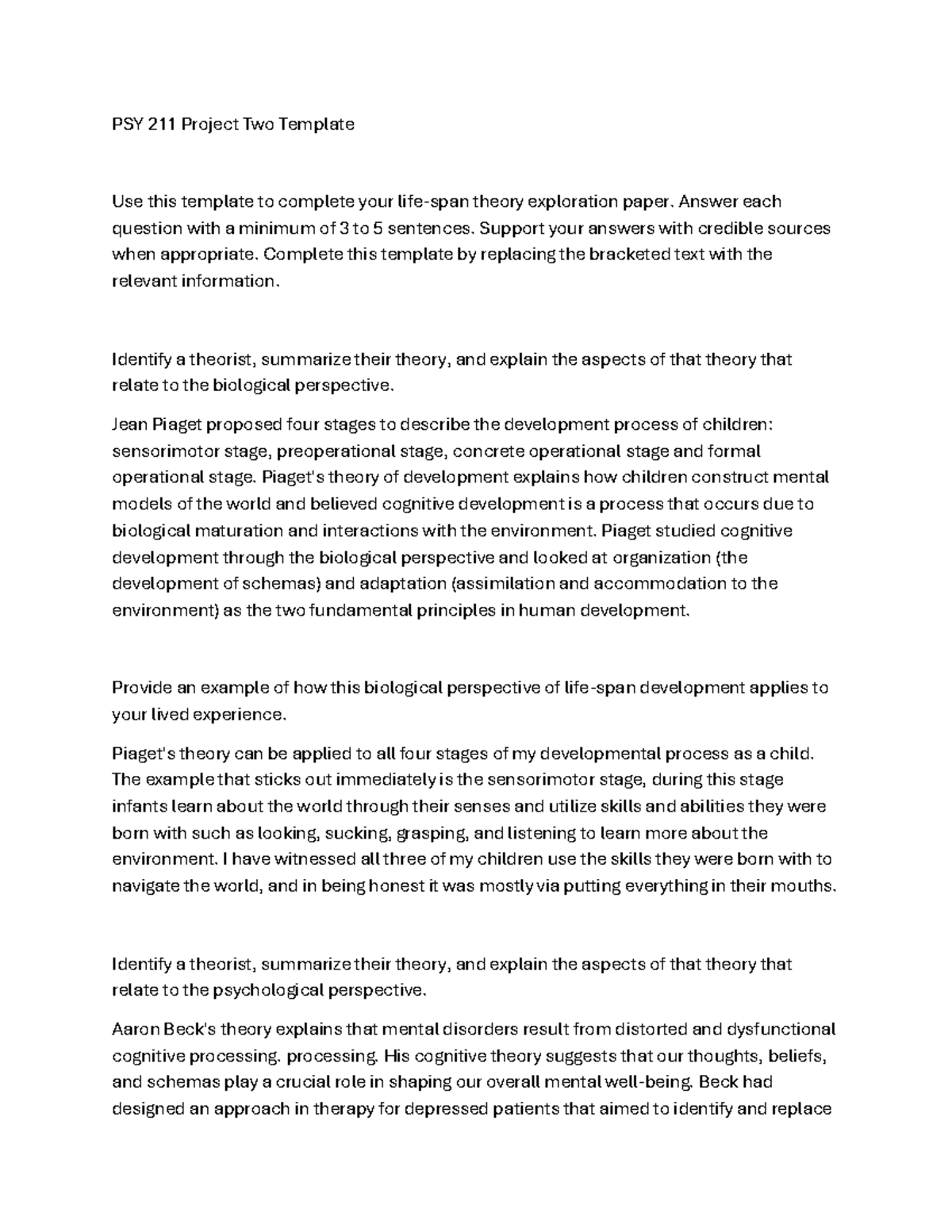 Project 2 Psy211 - PSY 211 Project Two Template Use this template to complete your life-span ...