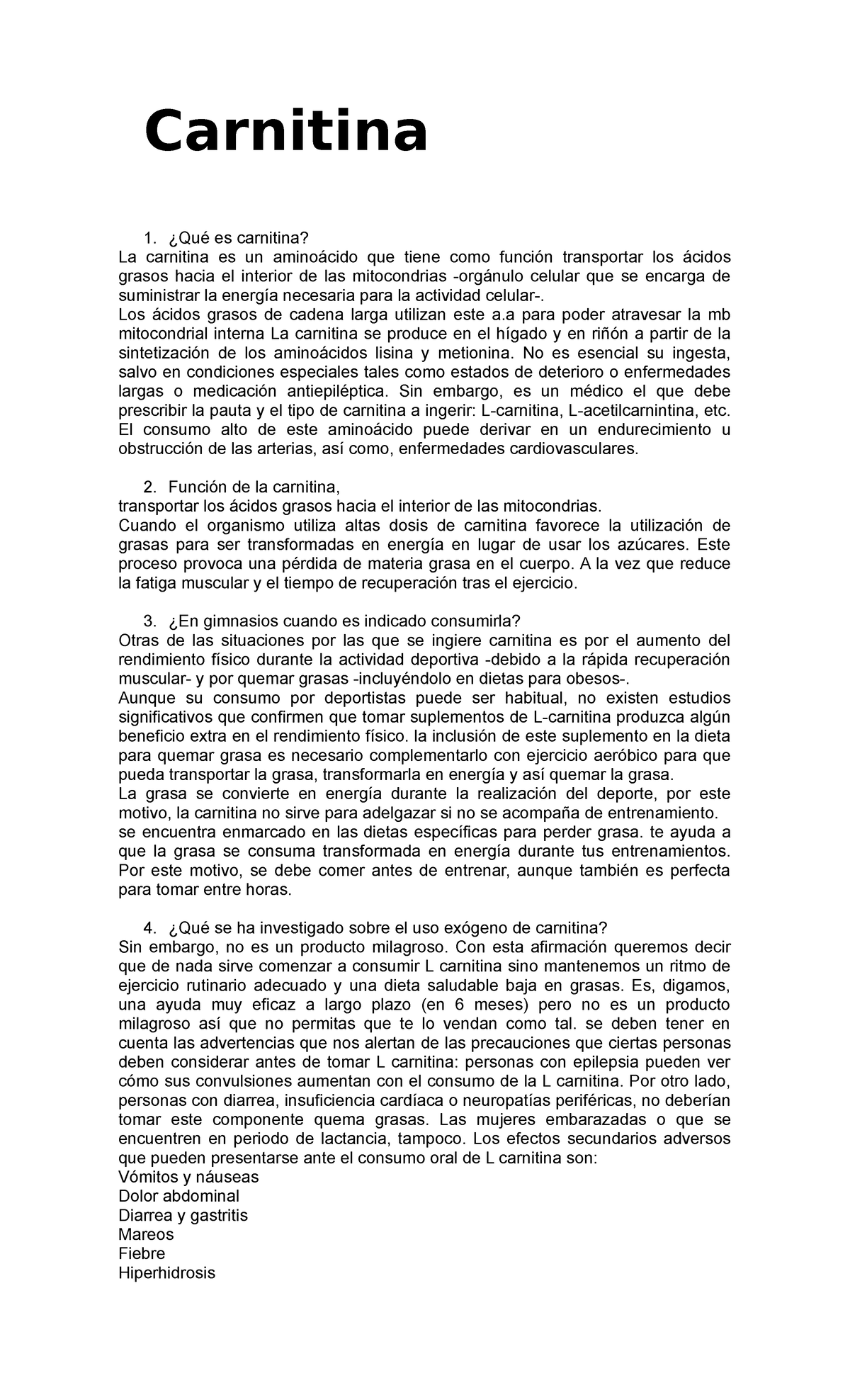 apuntes de bioca 2 - Carnitina ¿Qué es carnitina? La carnitina es un ...