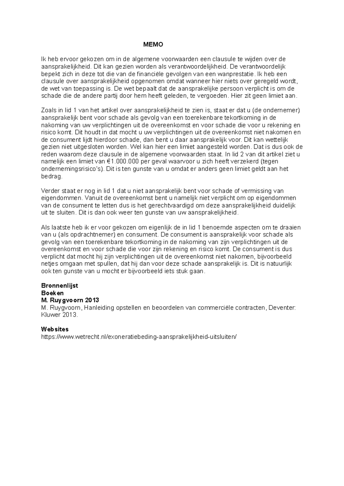 Contract opstellen, week 4, memo uitwerking - MEMO Ik heb ervoor ...