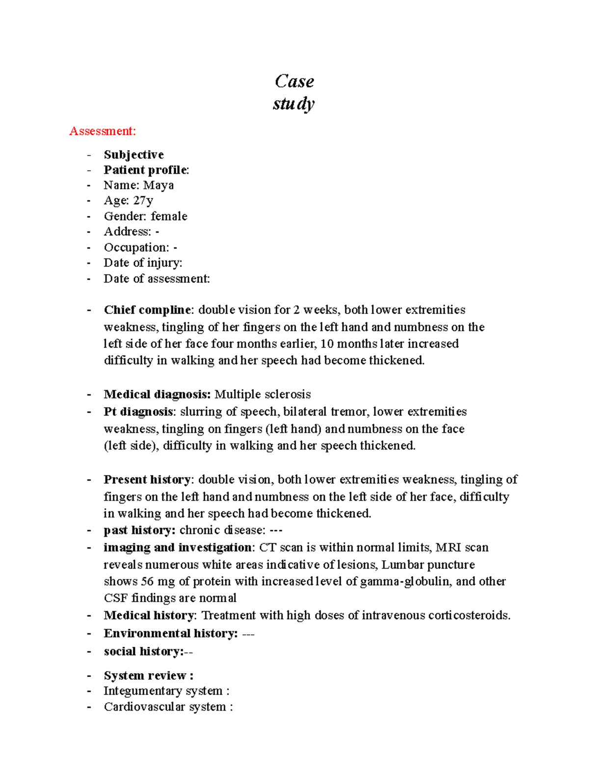 Case-study-MS - Case study Assessment: - Subjective - Patient profile ...