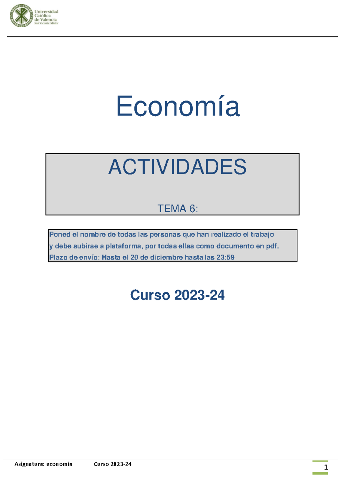 AE3 economia - llll - Asignatura: economía Curso 20 23 - 24 1 Economía ACTIVIDADES TEMA 6 ...
