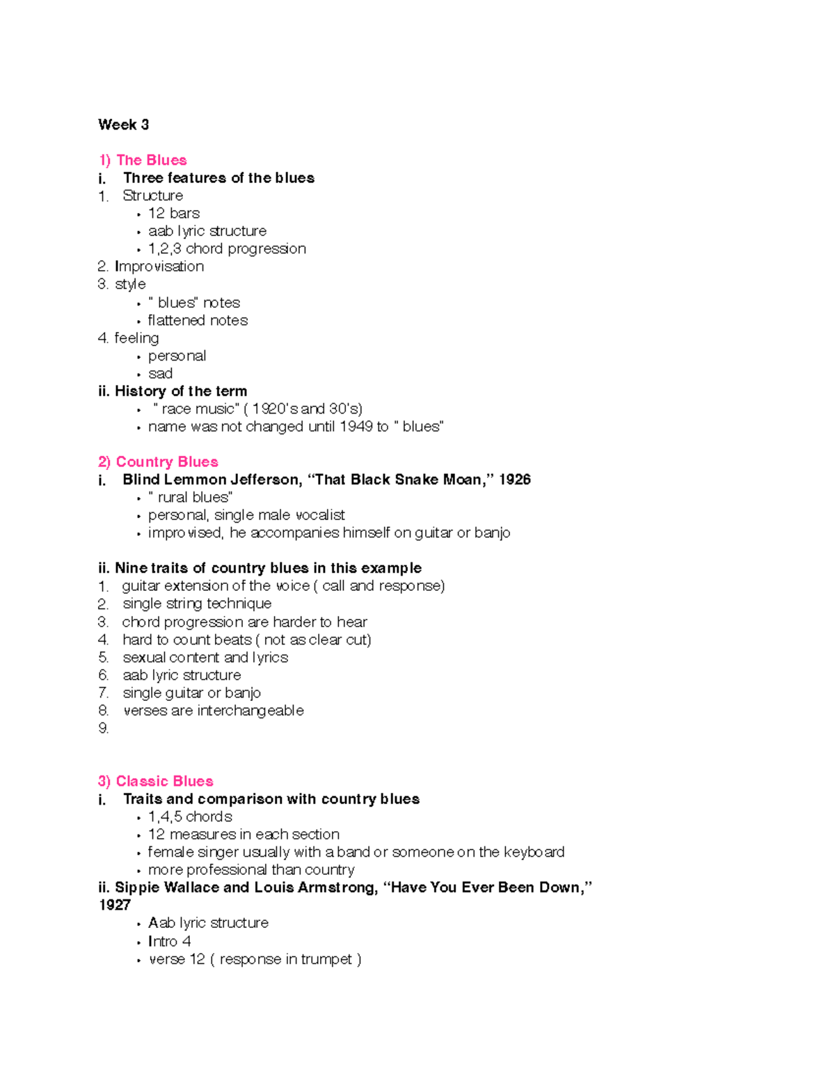 Week 3 Lecture notes - Week 3 The Blues i. Three features of the blues ...