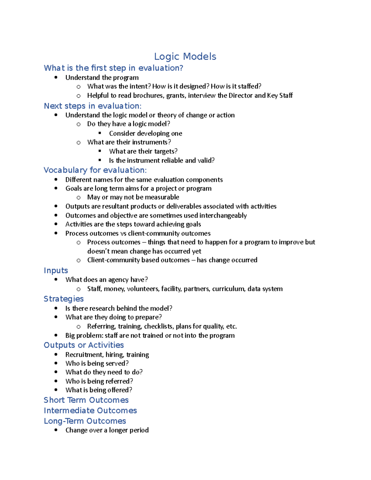 Logic Model - Logic Models What is the first step in evaluation? Understand the program o What ...